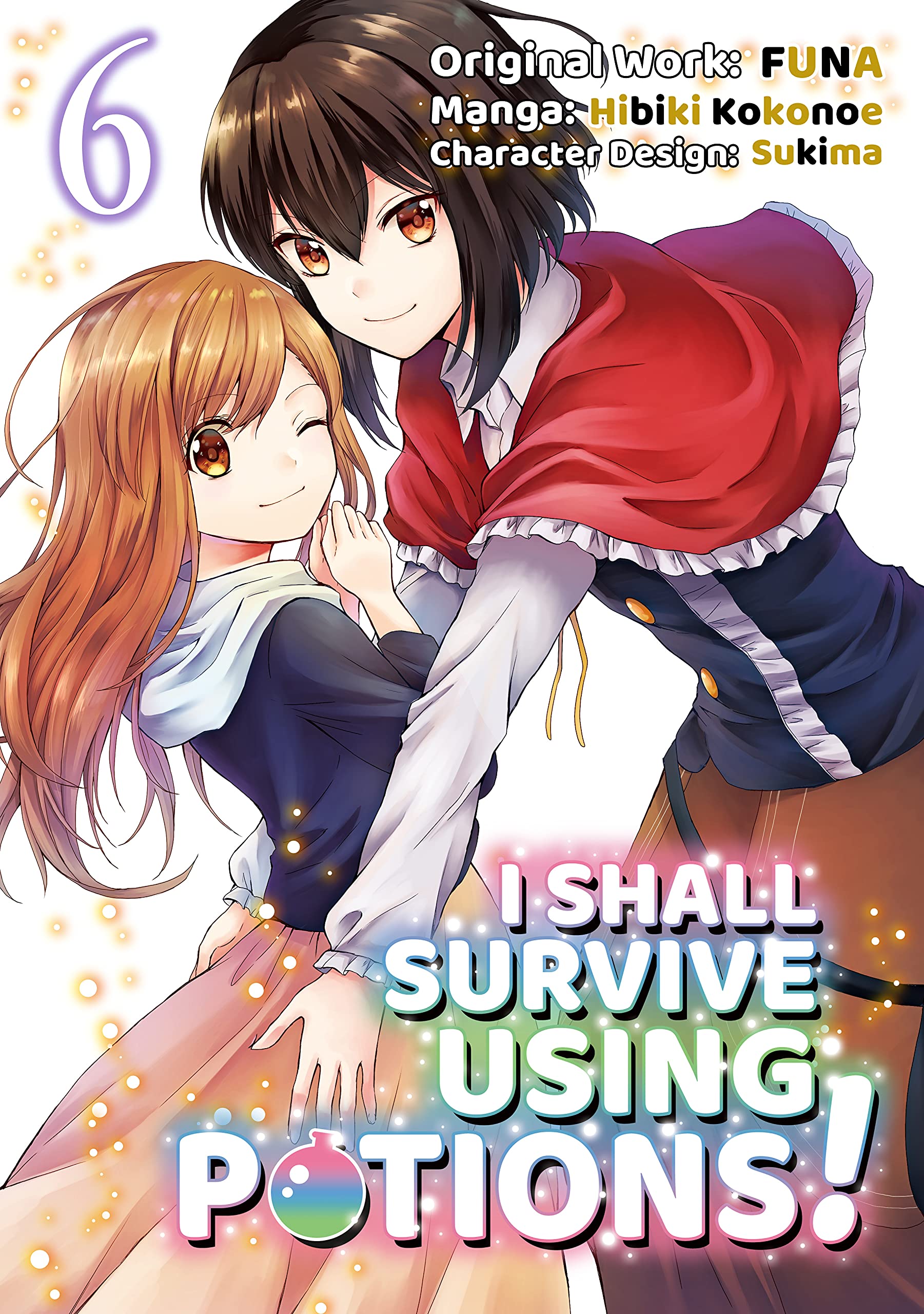 I Shall Survive Using Potions! Vol. 6 by FUNA | Goodreads