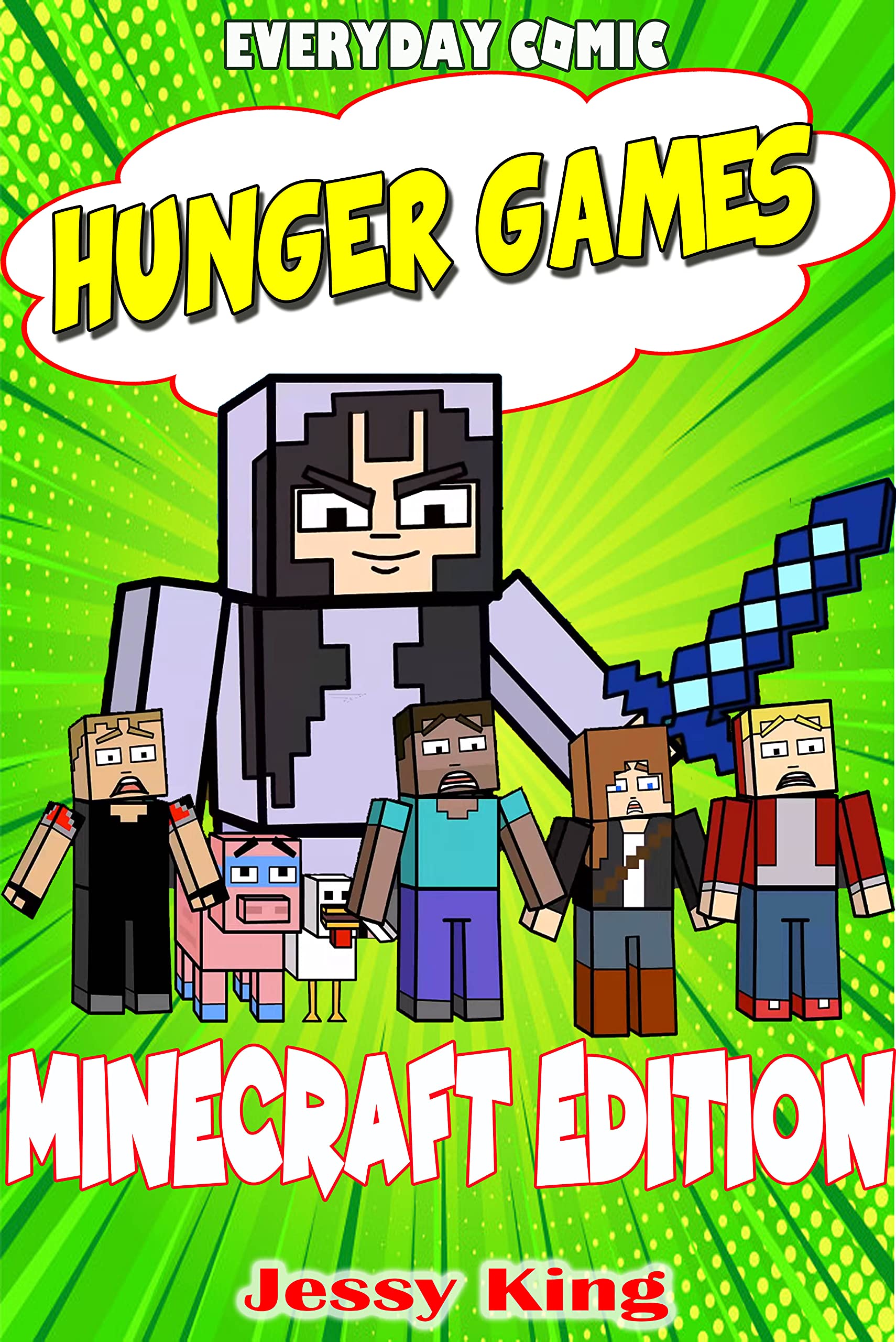 Everyday Comic Minecraft Edition | Funny Hunger Games by Jessy King ...