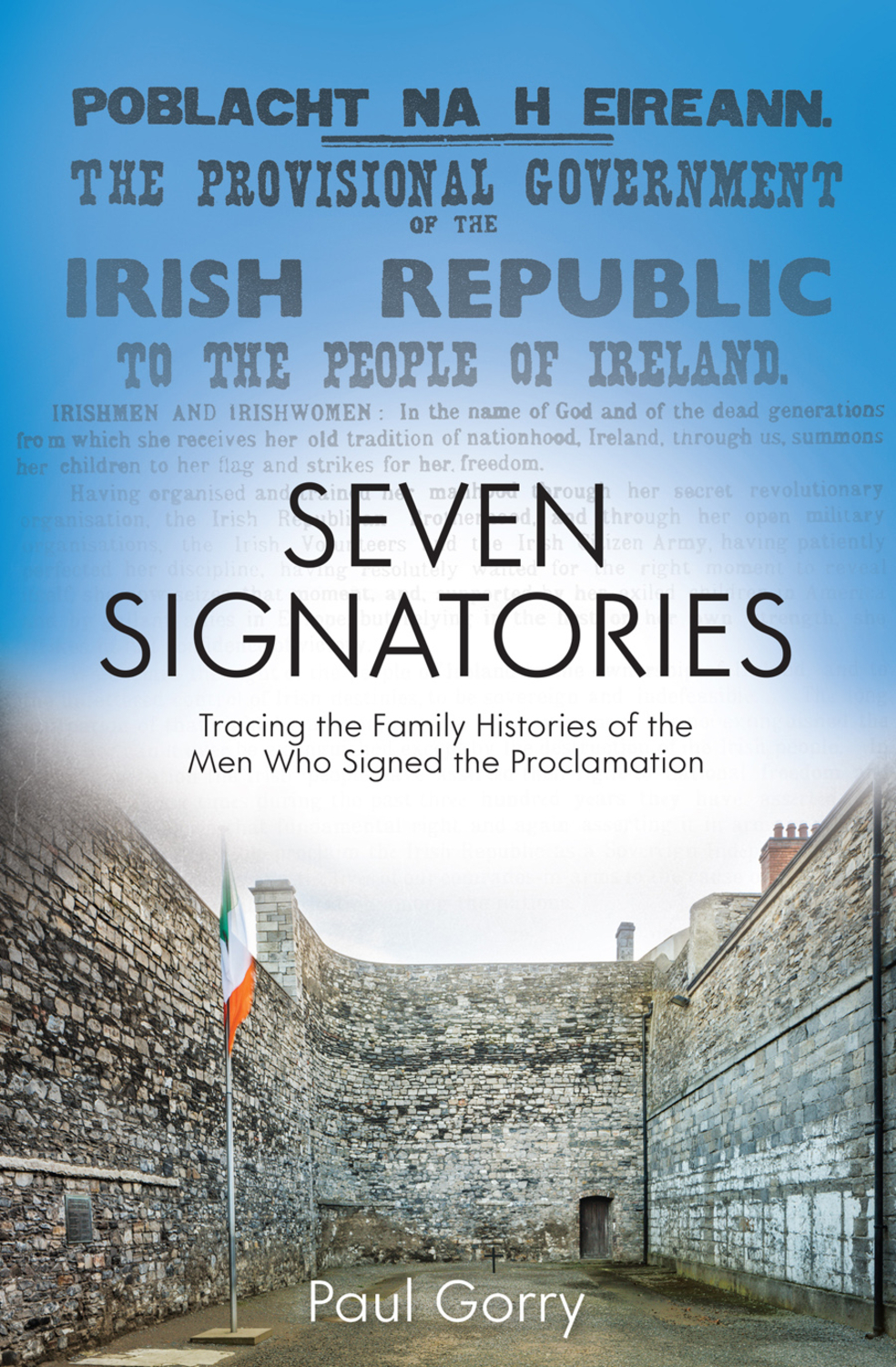 Seven Signatories: Tracing the Family Histories of the Men Who Signed ...