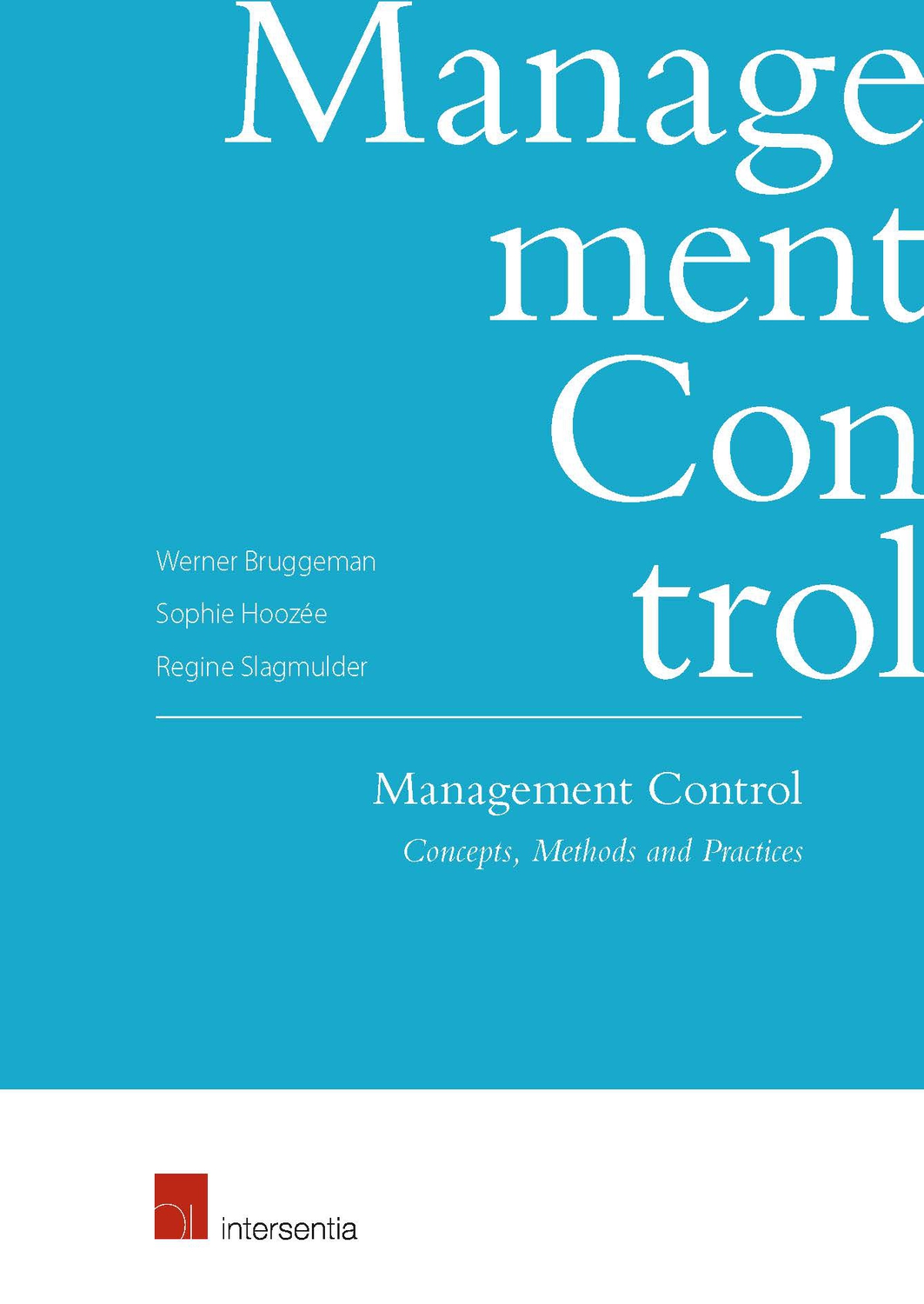 Management Control: Concepts, Methods and Practice by Werner Bruggeman ...