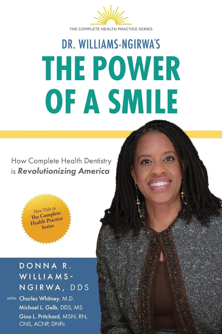 The Power Of A Smile: How Complete Health Dentistry Is Revolutionizing ...