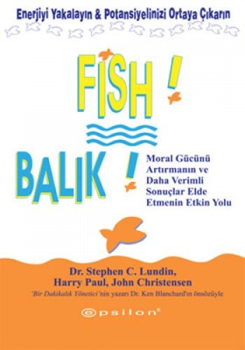 Fish! Balik! by Stephen C. Lundin | Goodreads