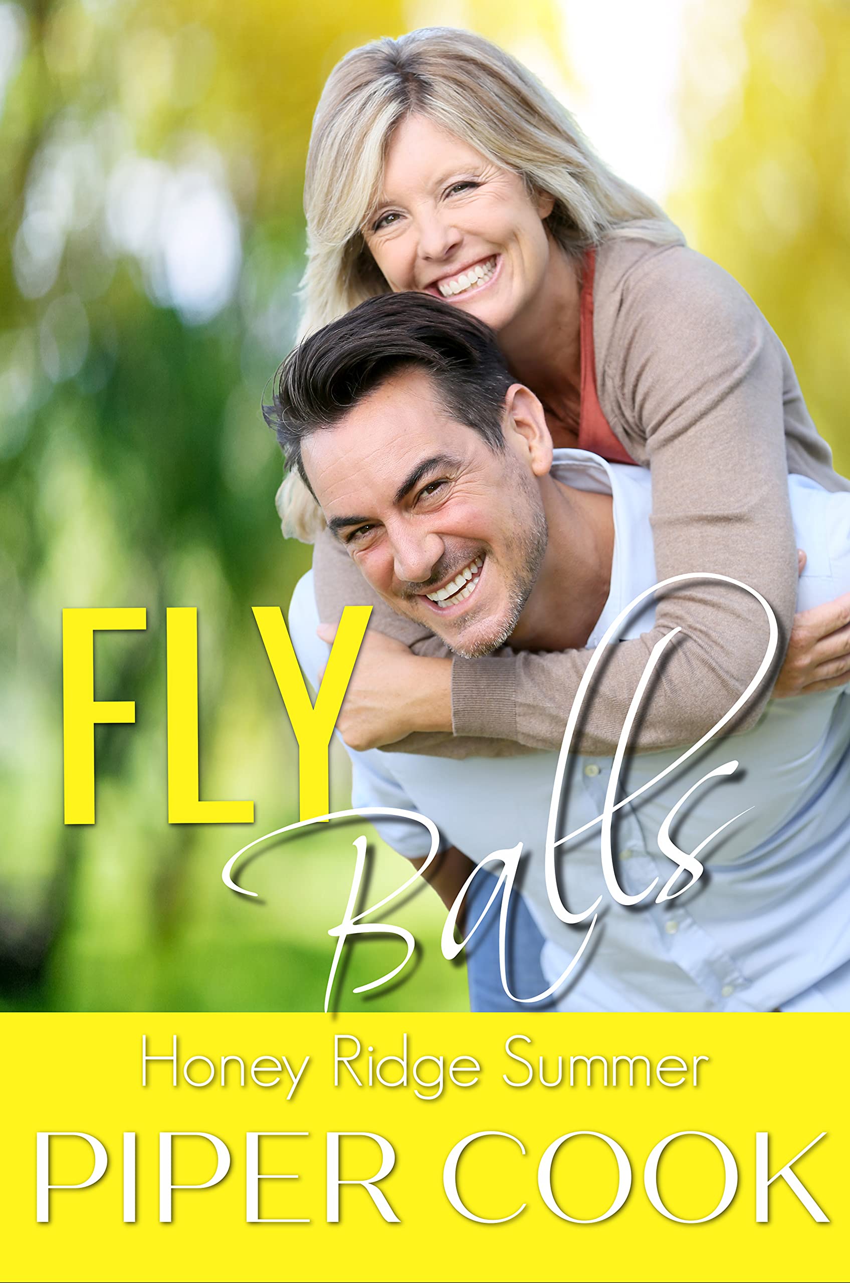 Fly Balls (Honey Ridge Summer, #6) by Piper Cook | Goodreads