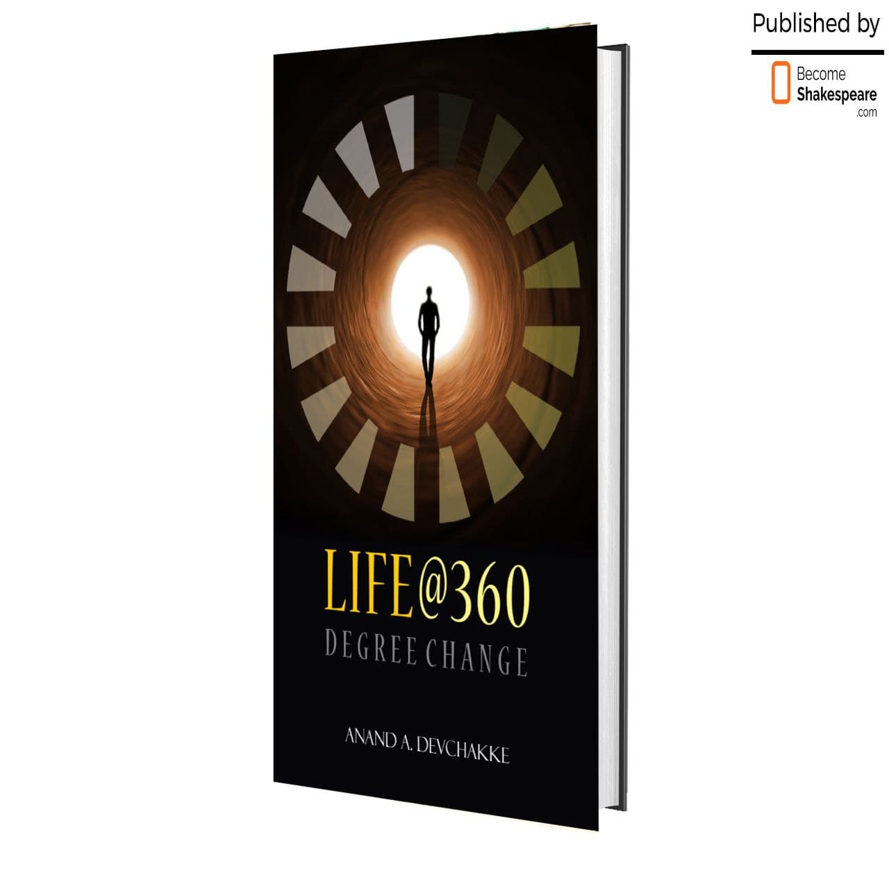 Life@360 degree change by Anand A Devchakke | Goodreads