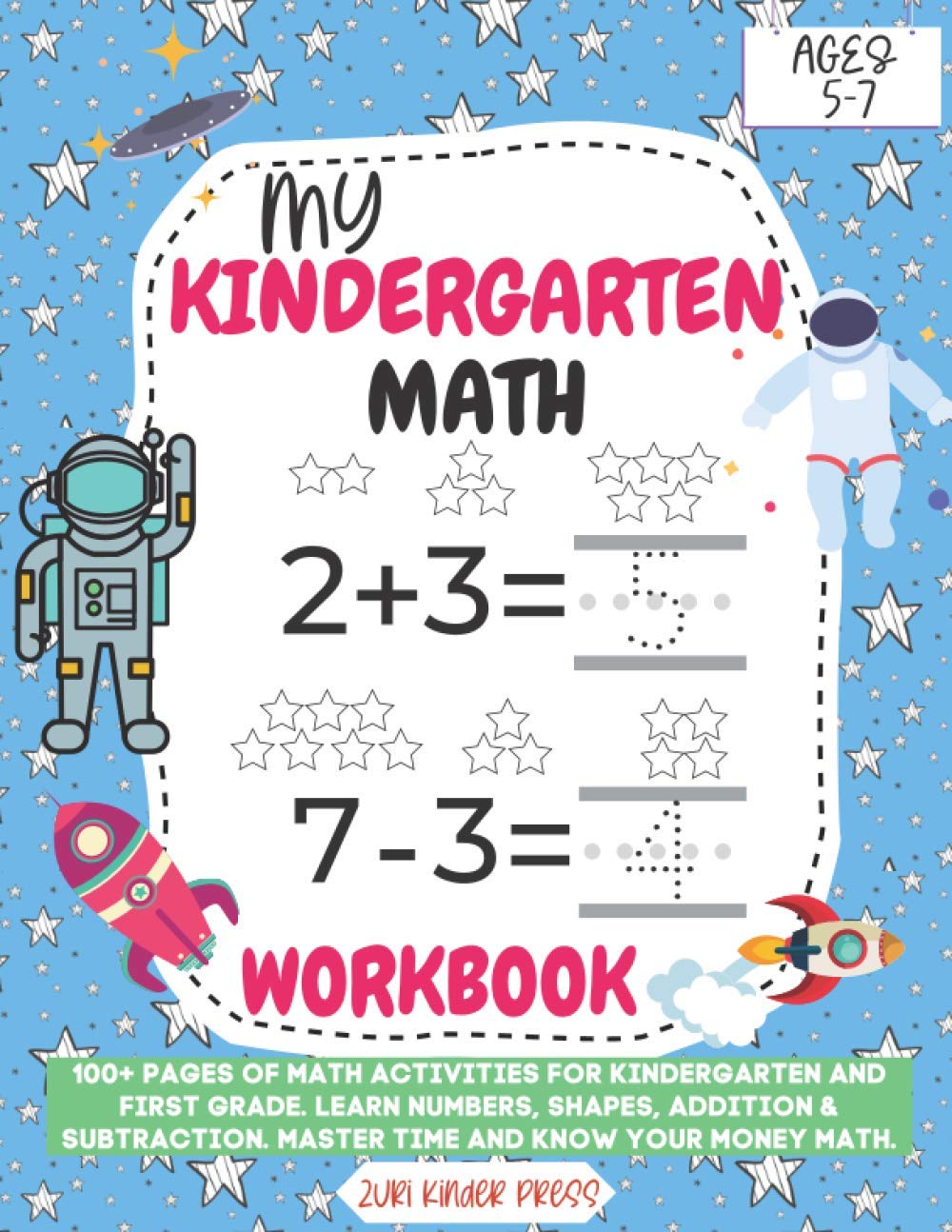 My Kindergarten Math Workbook.: 100+ Pages Of Math Activities for ...