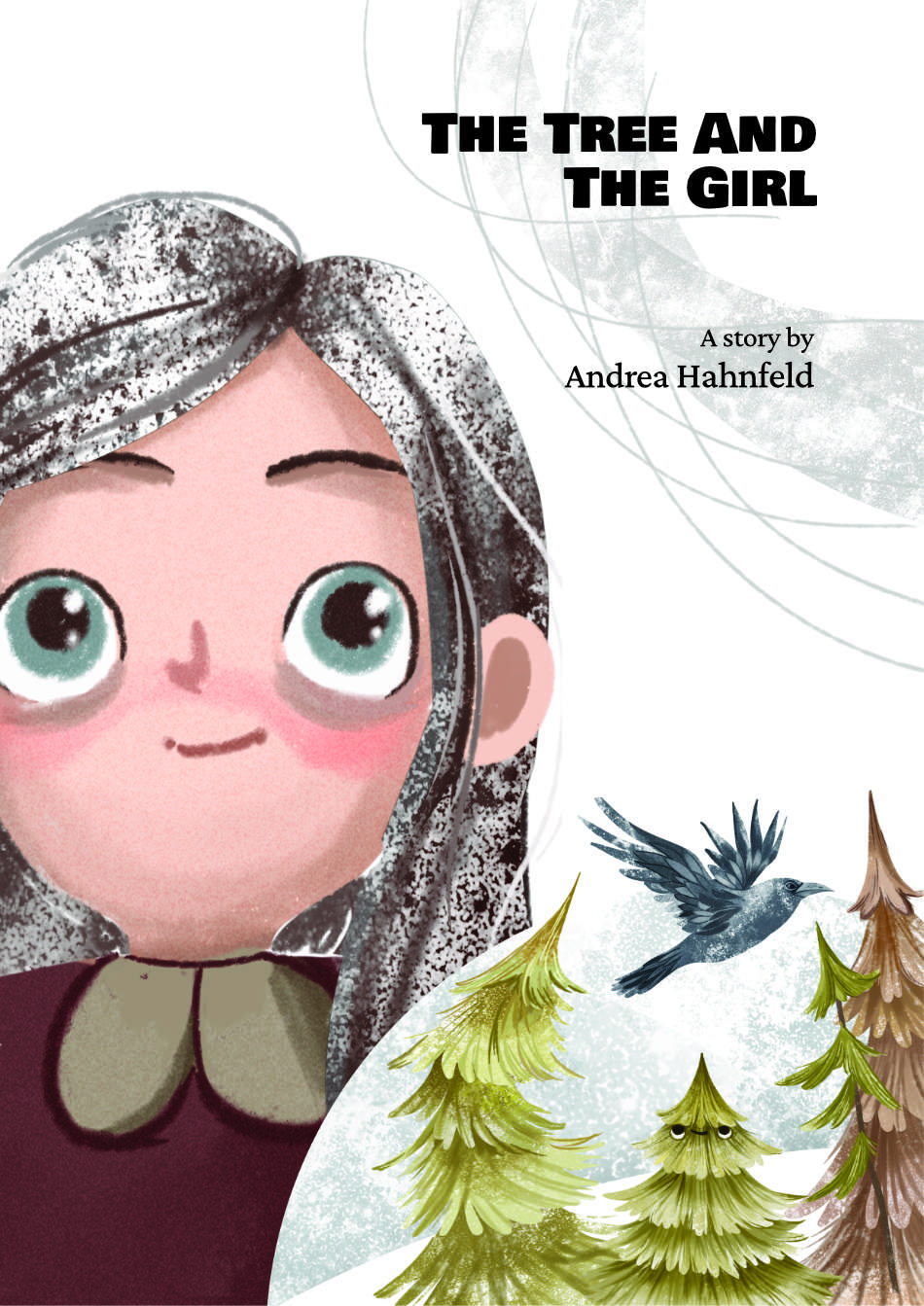 The Tree and the Girl by Andrea Hahnfeld | Goodreads