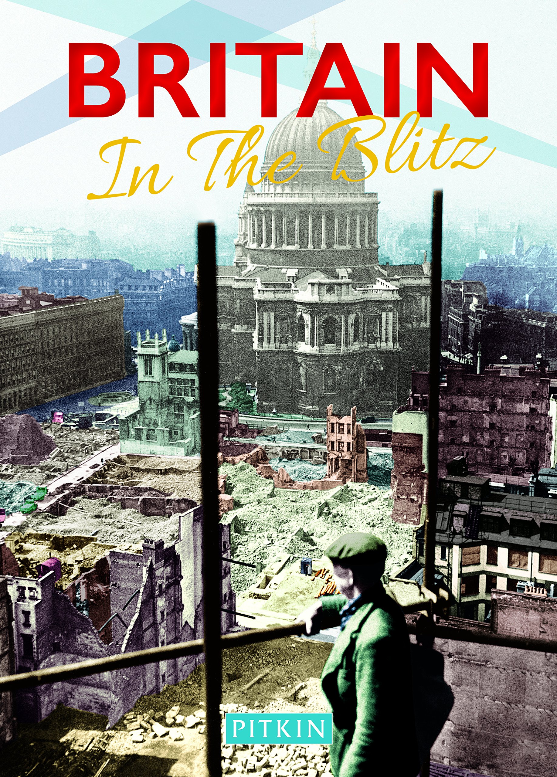 Britain in the Blitz by Brian and Brenda Williams | Goodreads
