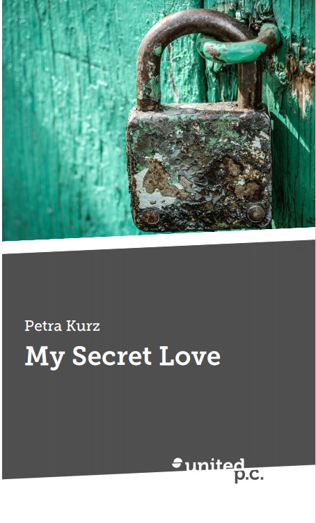 My Secret Love by Petra Kurz | Goodreads