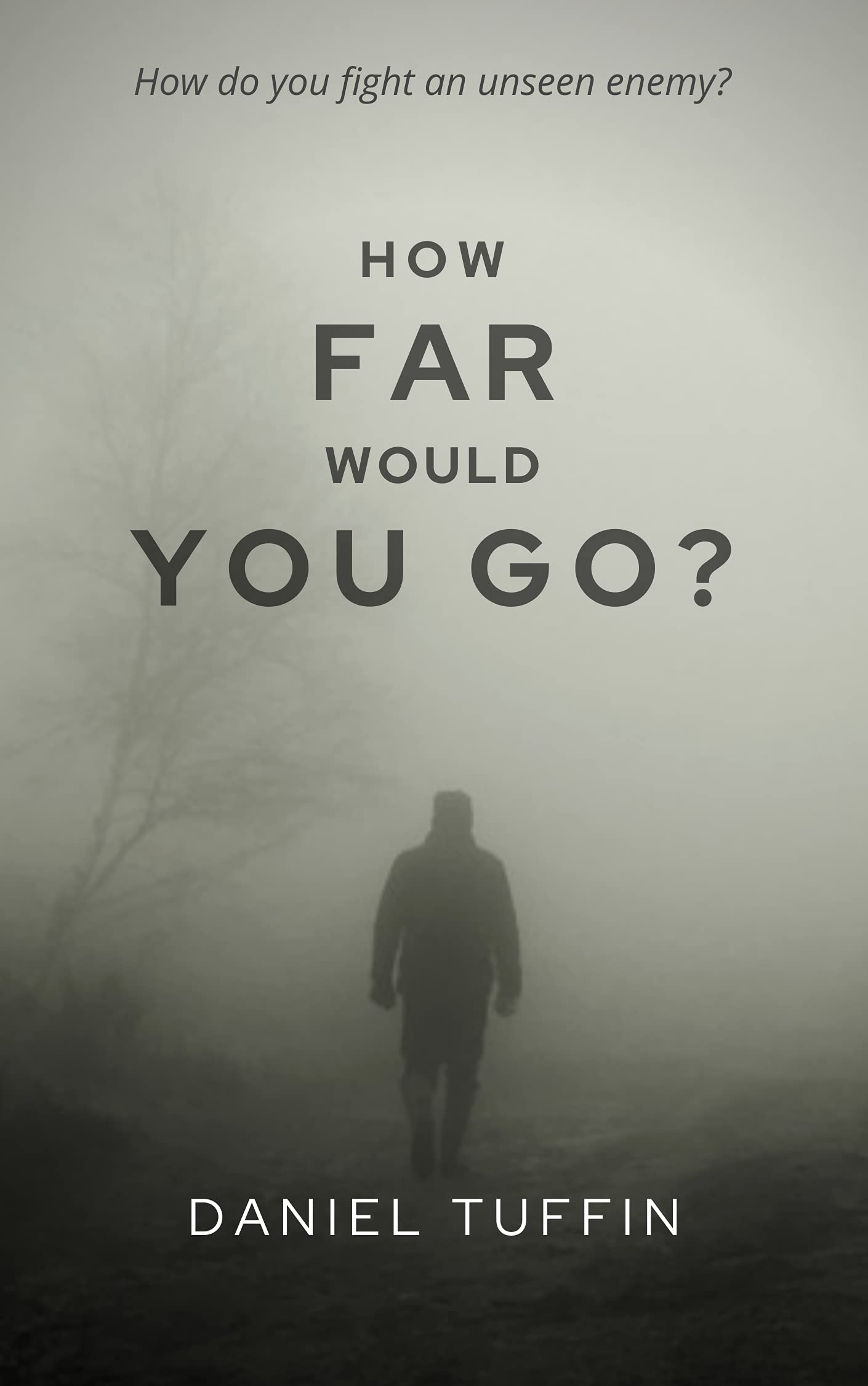 How far would you go? by Daniel Alan | Goodreads