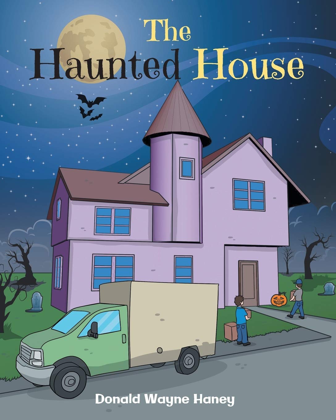 The Haunted House by Donald Wayne Haney | Goodreads