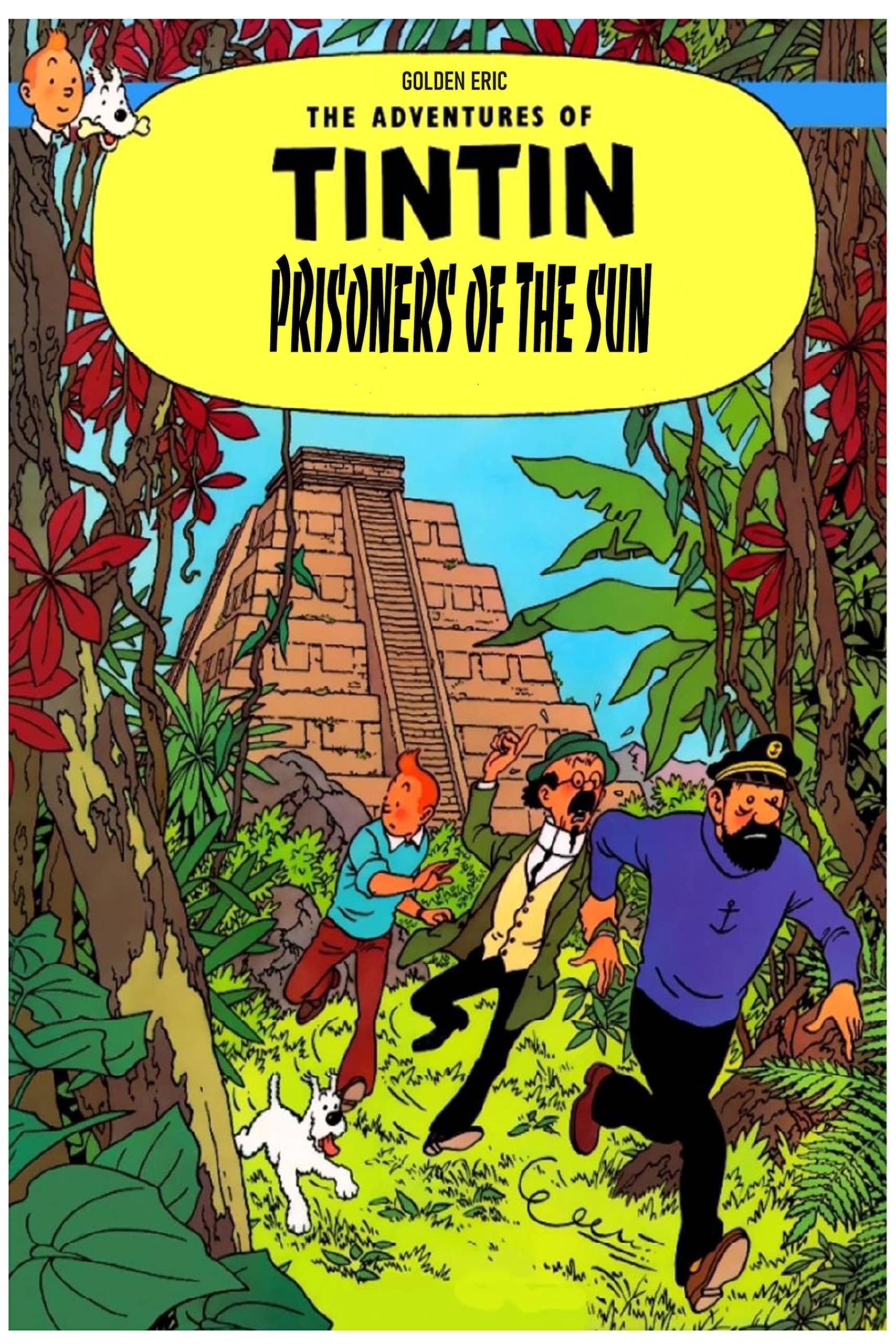 Tintin Prisoners Of The Sun