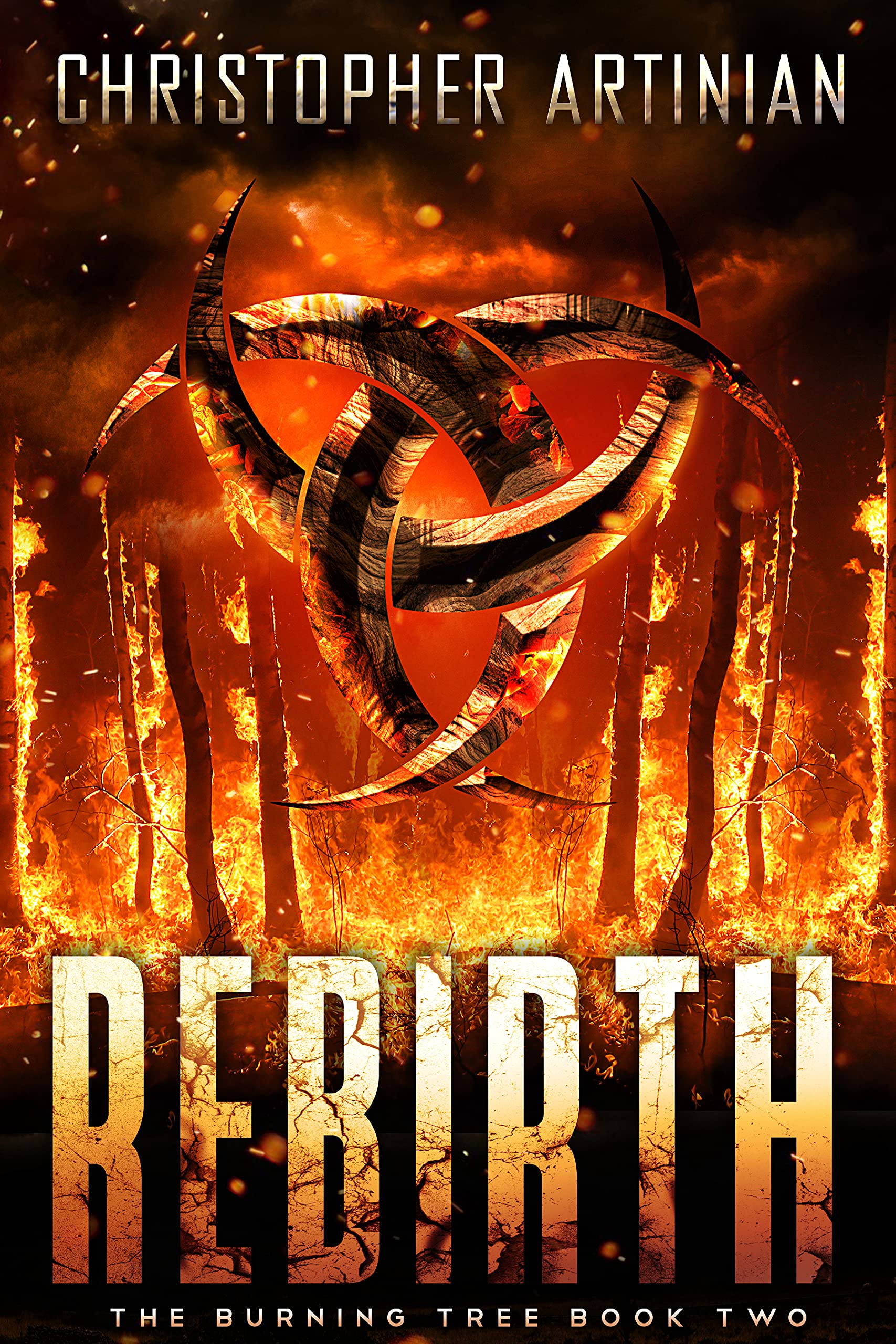 The Burning Tree - Rebirth: Book 2 of the Post-Apocalyptic Disaster ...