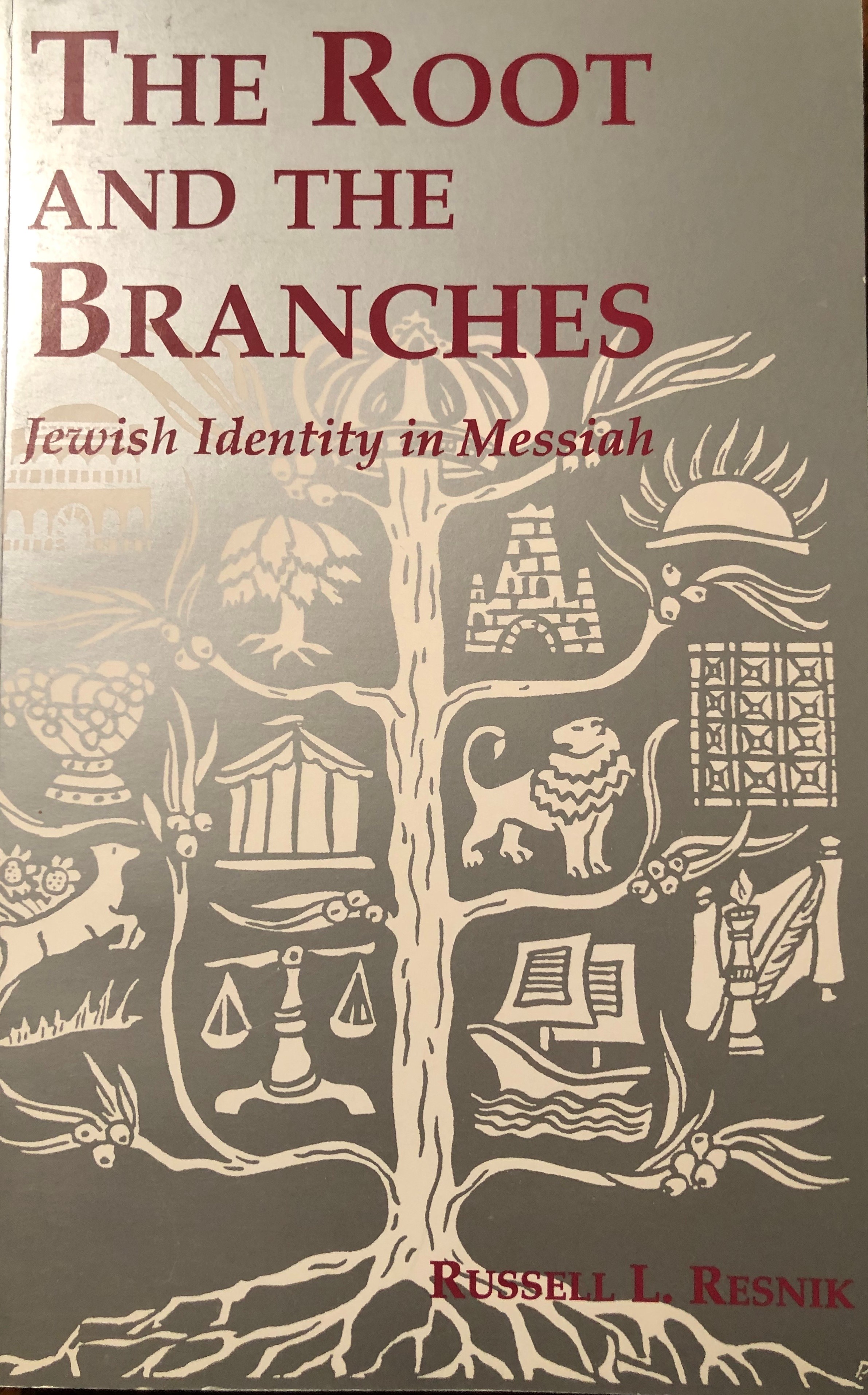 The Root and the Branches: Jewish Identity in Messiah by Russell L ...