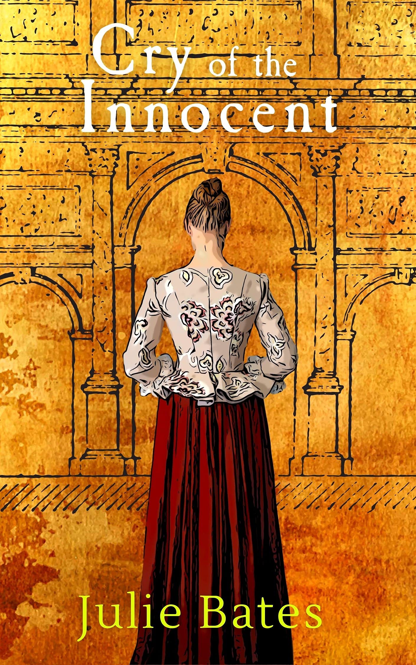 Cry of the Innocent (Faith Clarke #1) by Julie Bates | Goodreads