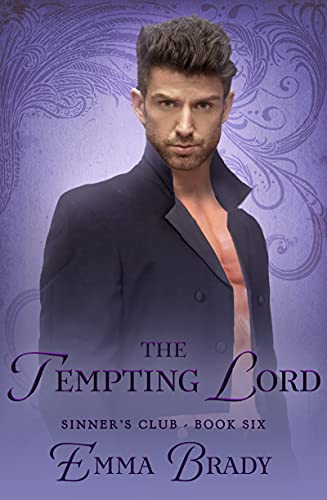 The Tempting Lord (Sinners Club, #6) by Emma Brady | Goodreads
