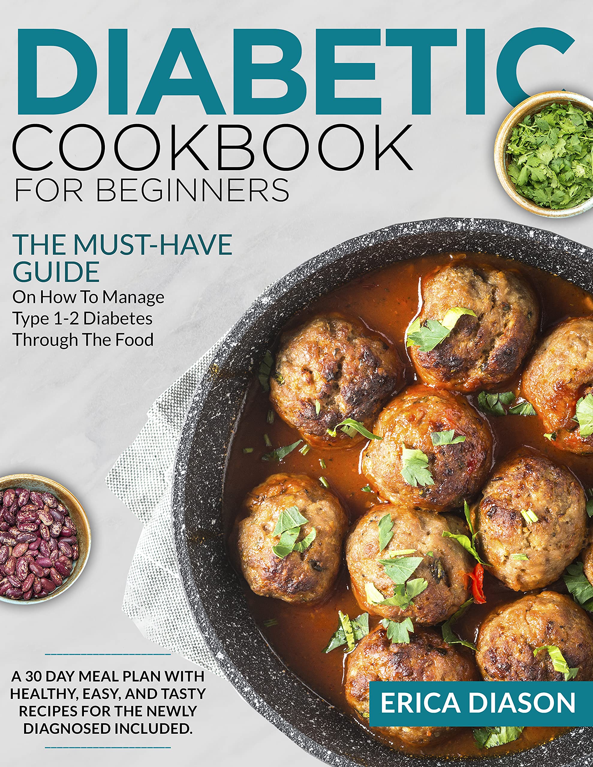Diabetic Cookbook for Beginners: Healthy & Tasty Recipes To Help Newly ...