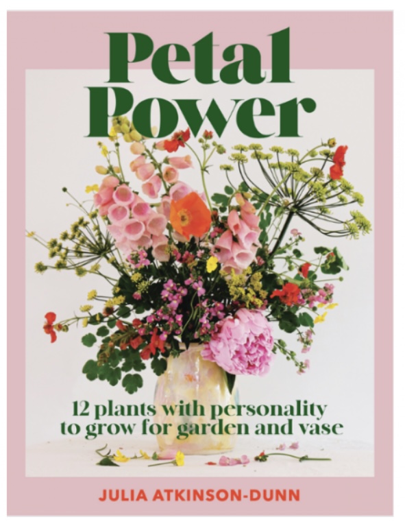 Petal Power by Julia Atkinson-Dunn | Goodreads