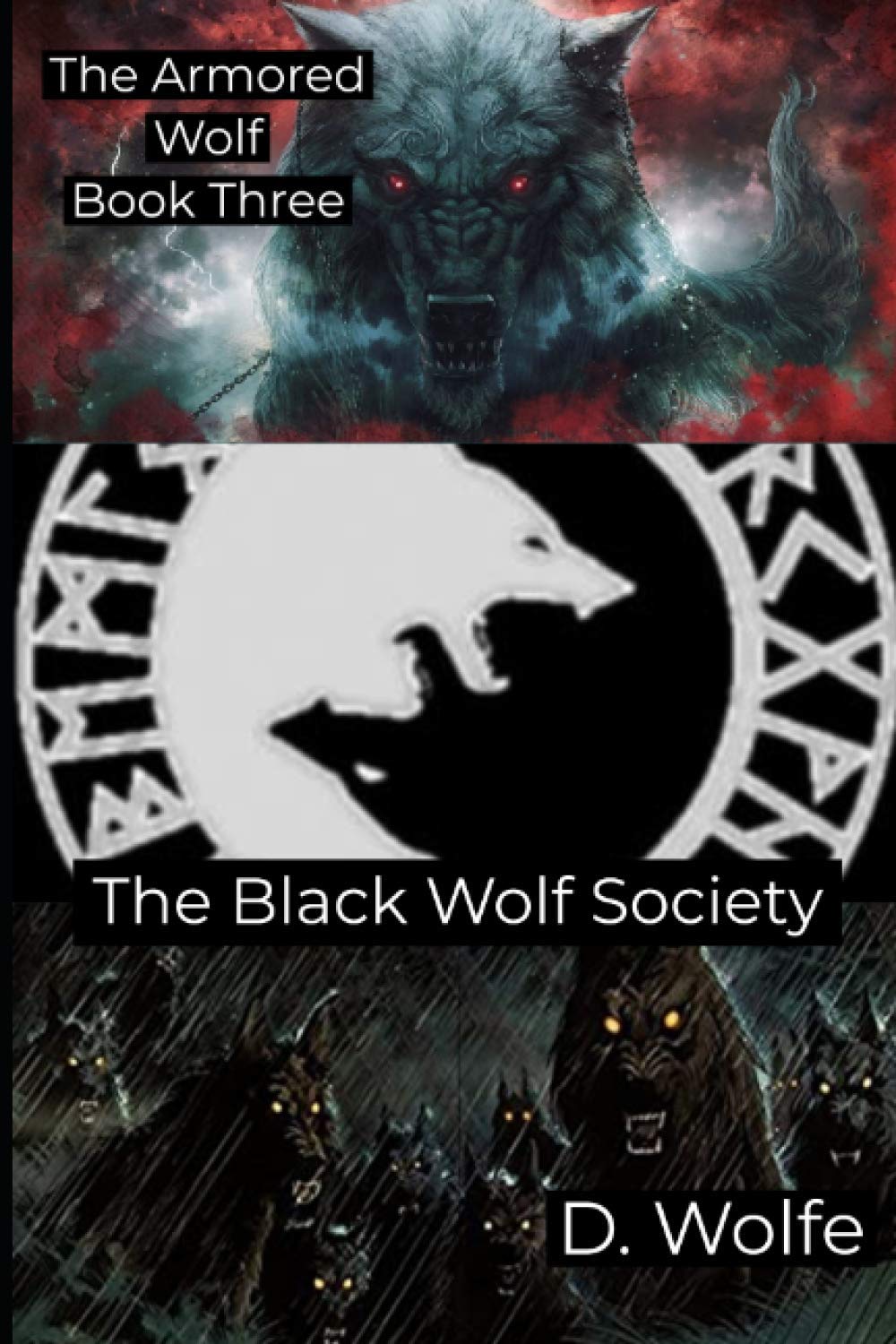 The Armored Wolf Book Three The Black Wolf Society by D Wolfe | Goodreads