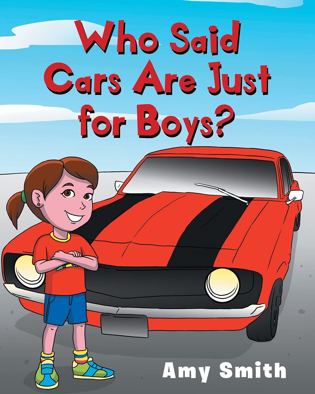 Who Said Cars Are Just For Boys? by Amy Smith | Goodreads