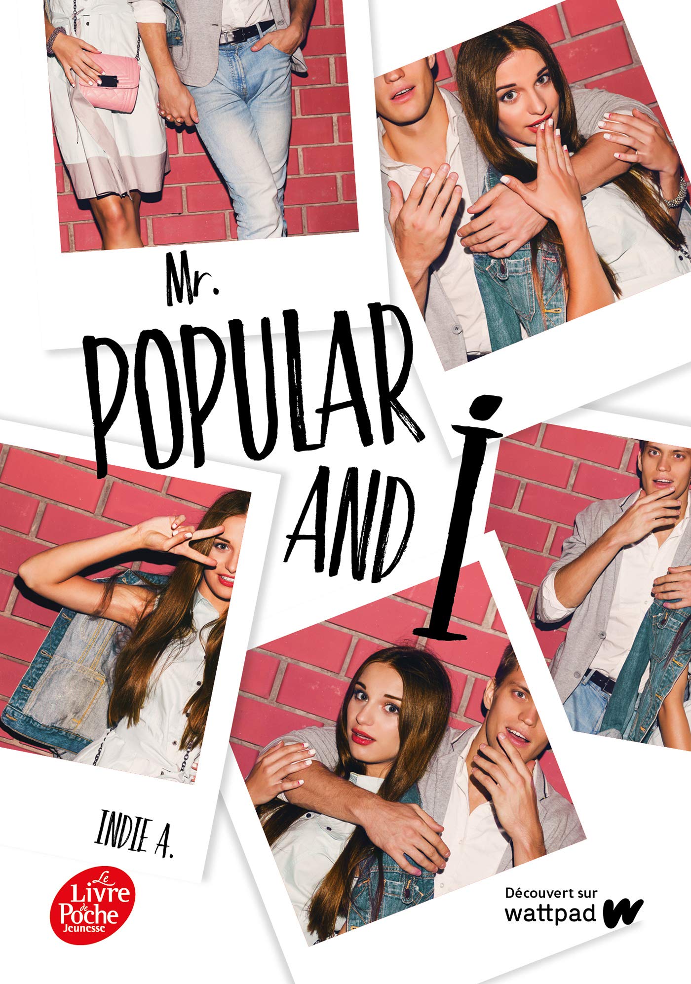 Mr Popular and I by Indie A | Goodreads