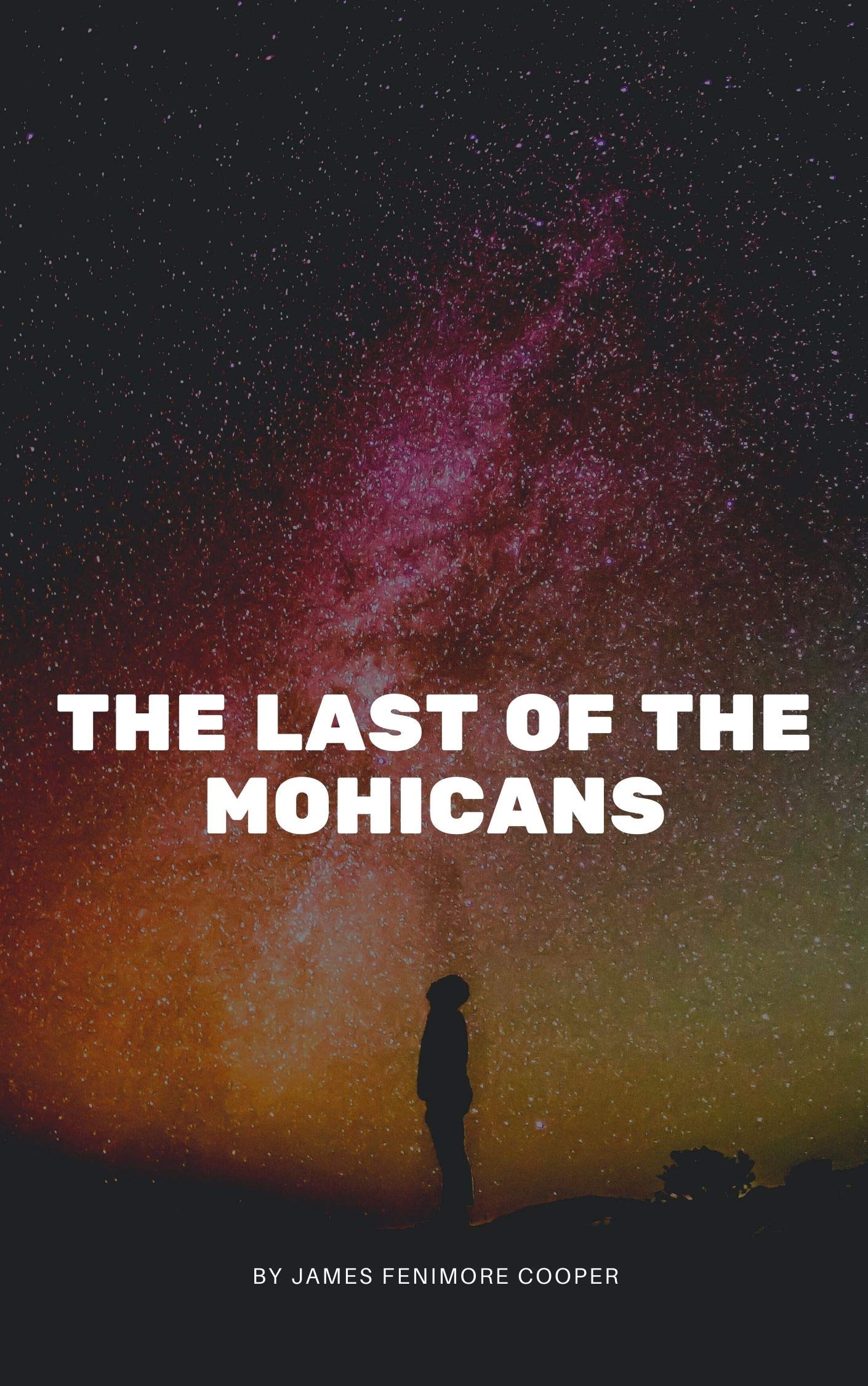 The Last of the Mohicans (Annotated) by James Fenimore Cooper | Goodreads
