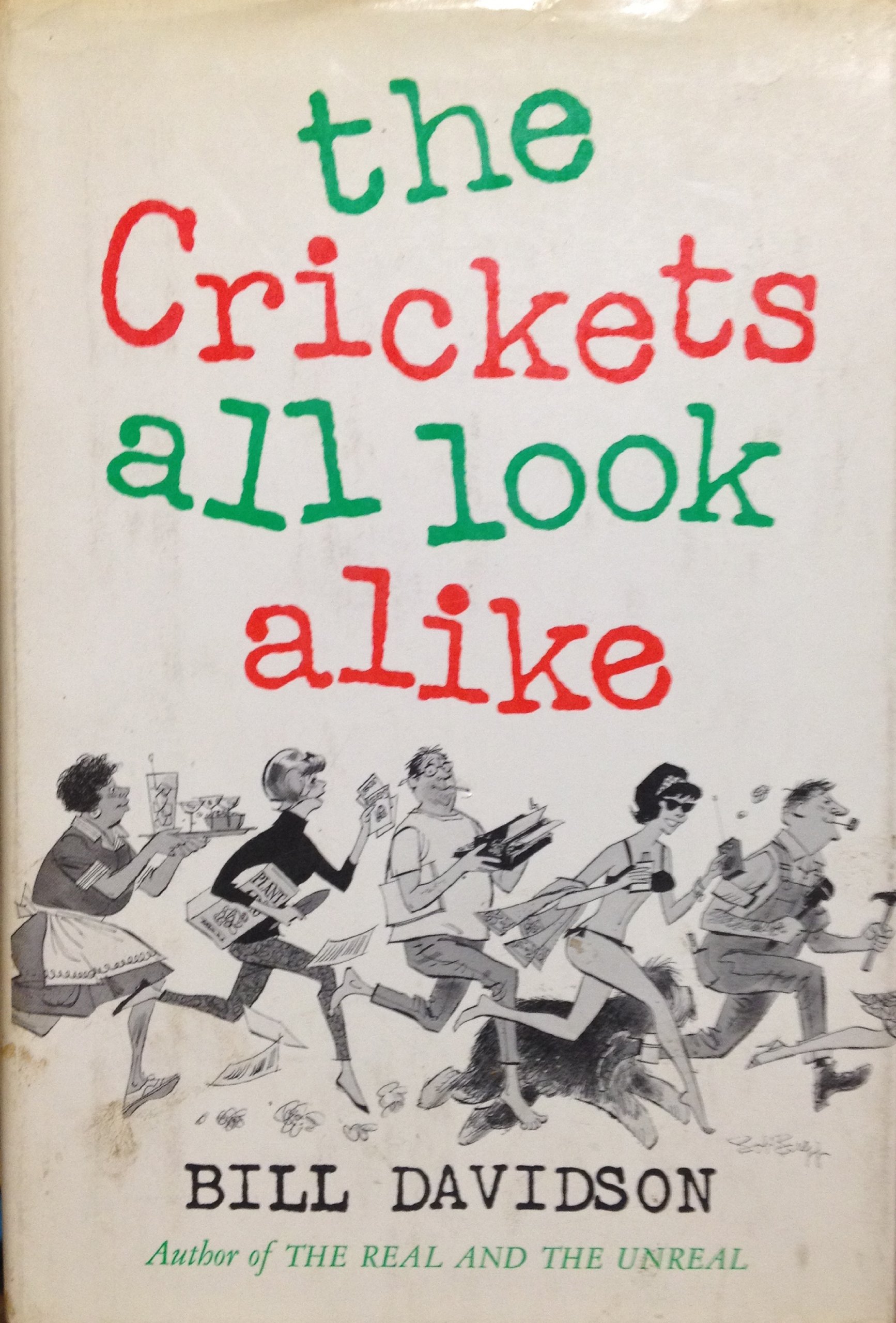 The Crickets All Look Alike by Bill Davidson | Goodreads