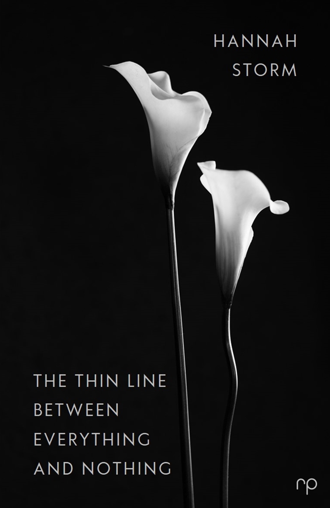 The Thin Line Between Everything and Nothing by Hannah Storm | Goodreads