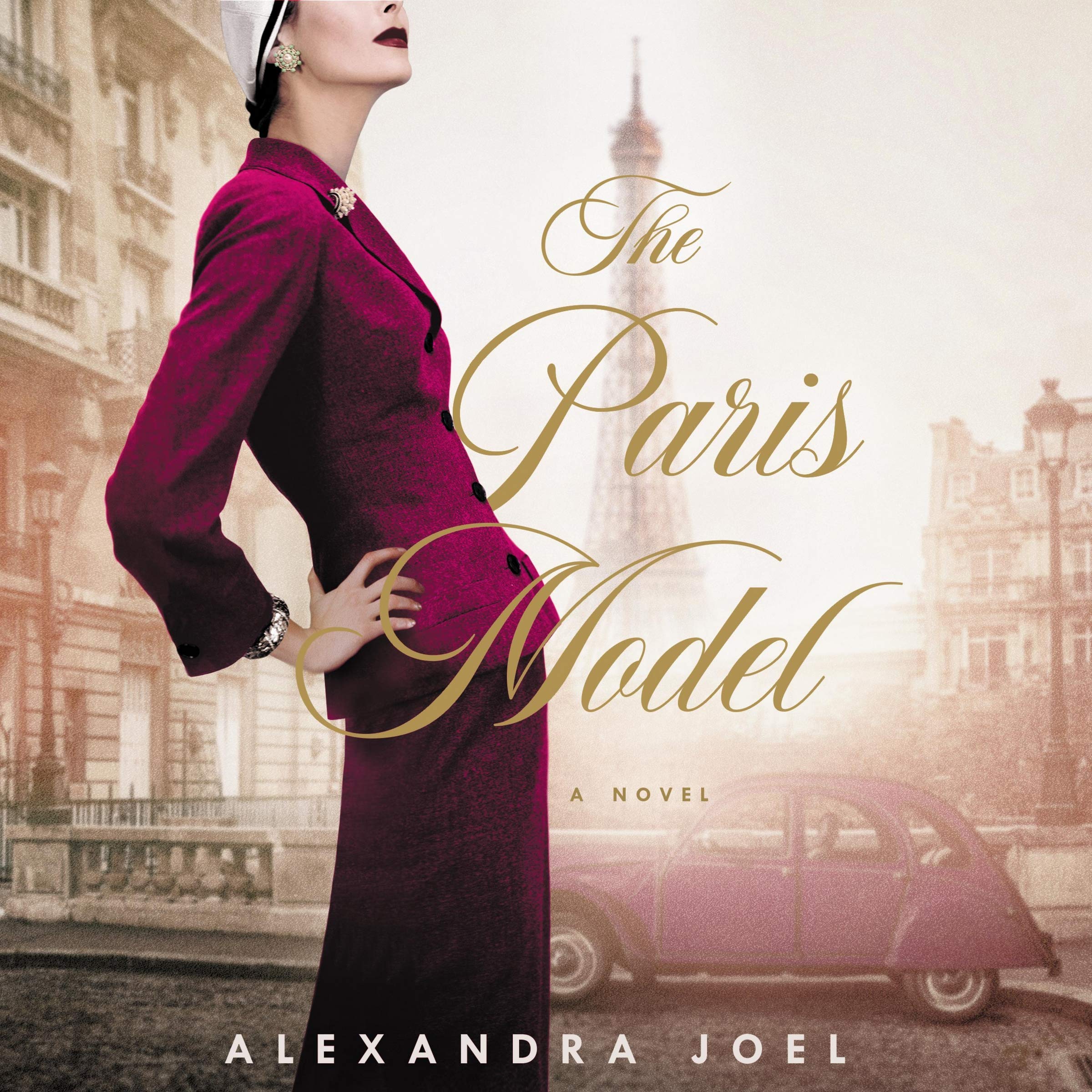 The Paris Model: A Novel by Alexandra Joel | Goodreads