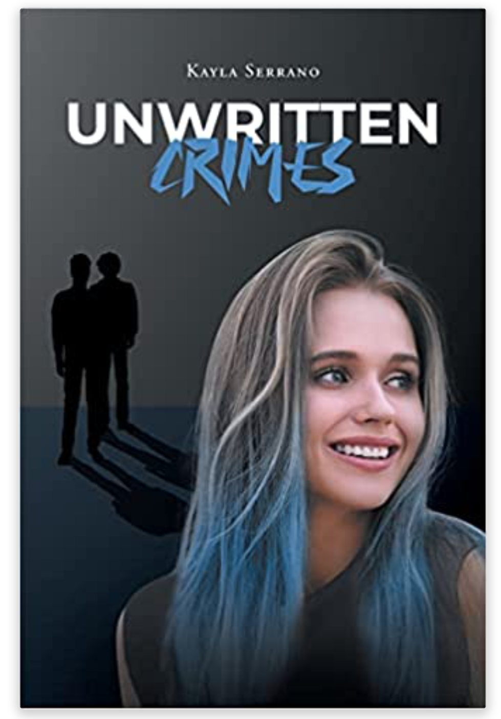 Unwritten Crimes by Kayla Serrano | Goodreads