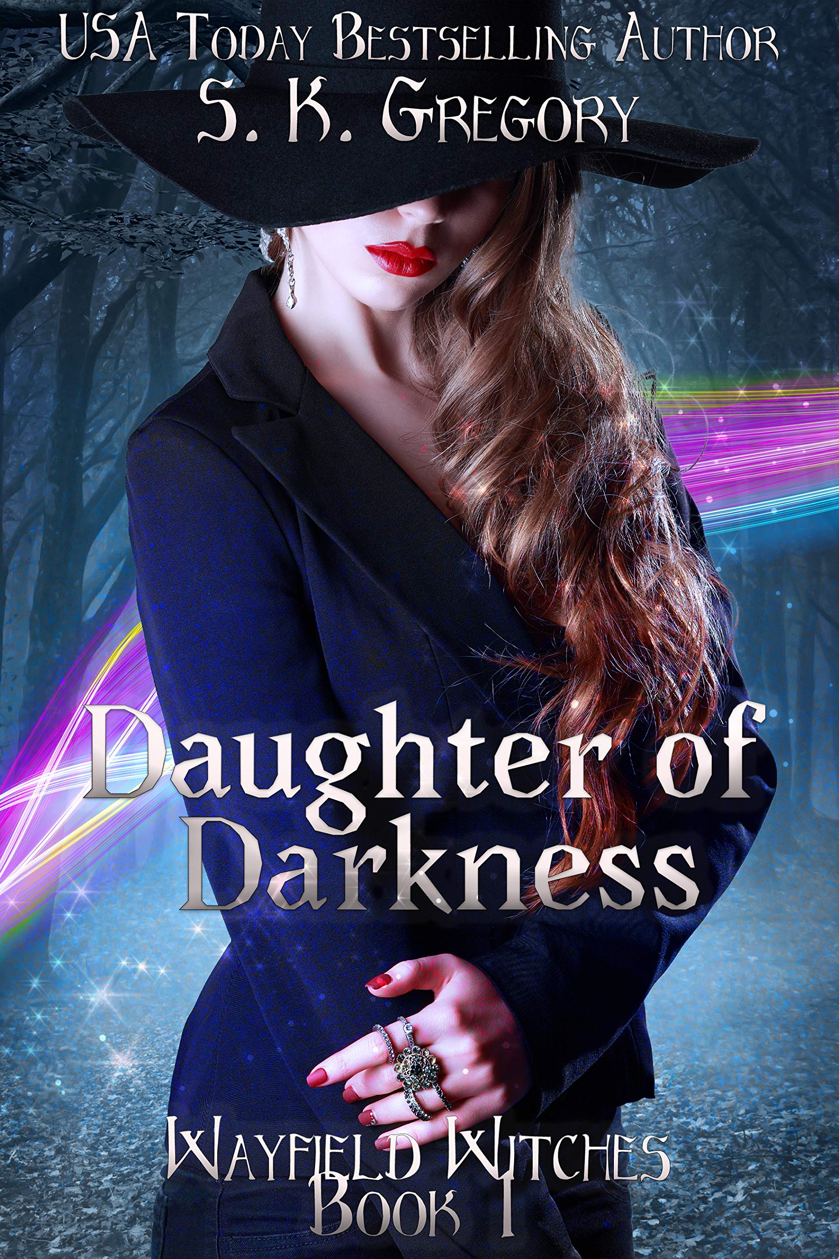 Daughter of Darkness (Wayfield Witches, #2) by S.K. Gregory | Goodreads
