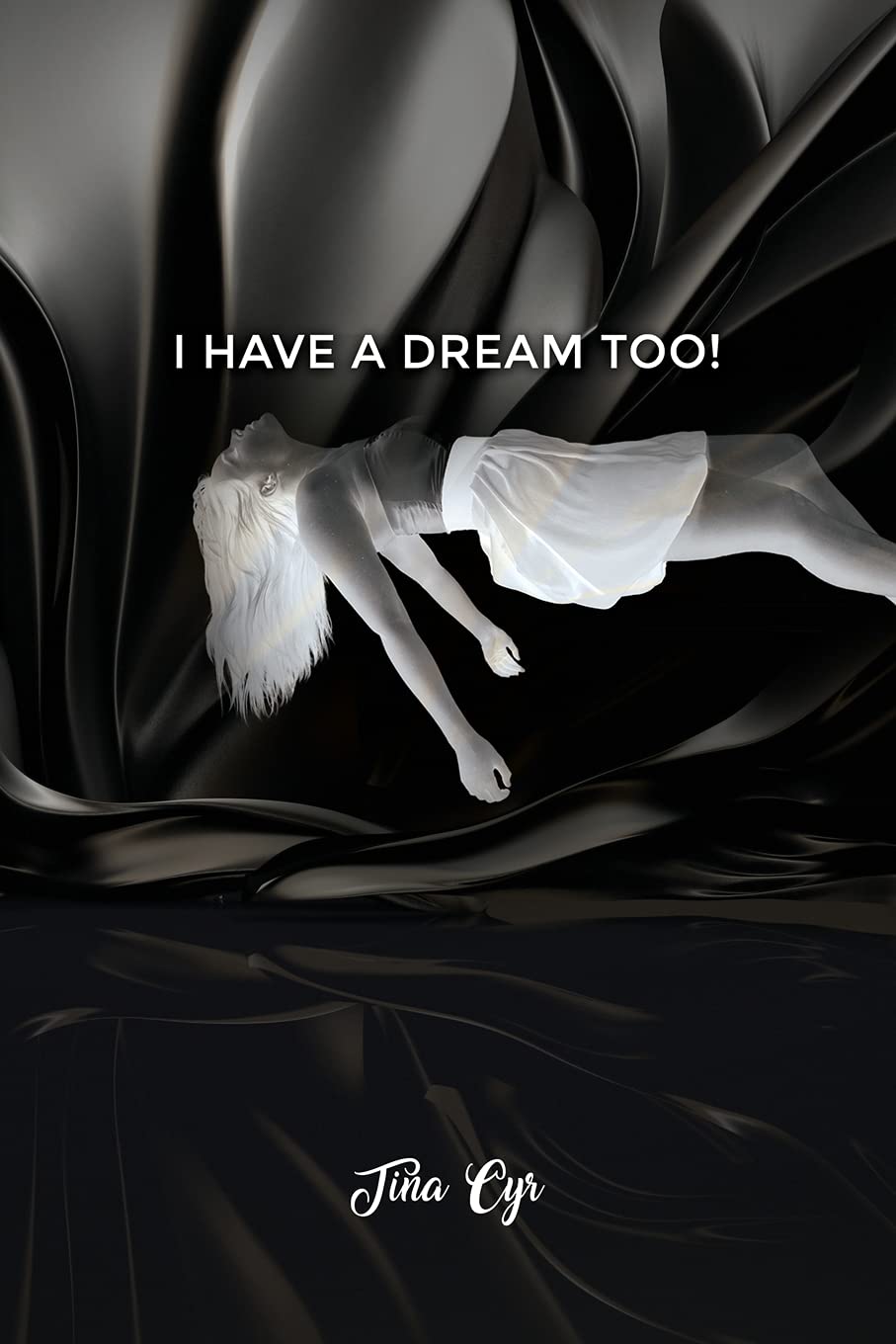 I Have a Dream Too! by Tina Cyr | Goodreads