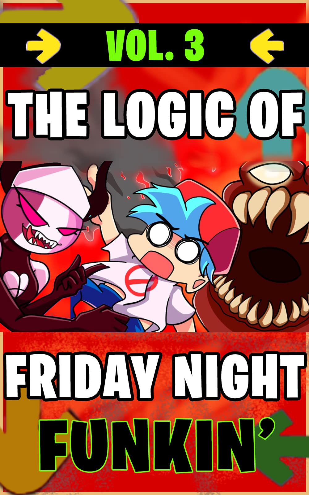 (Unofficial) The Logic Of Friday Night Funkin': Comic Vol. 03 by Darcy ...