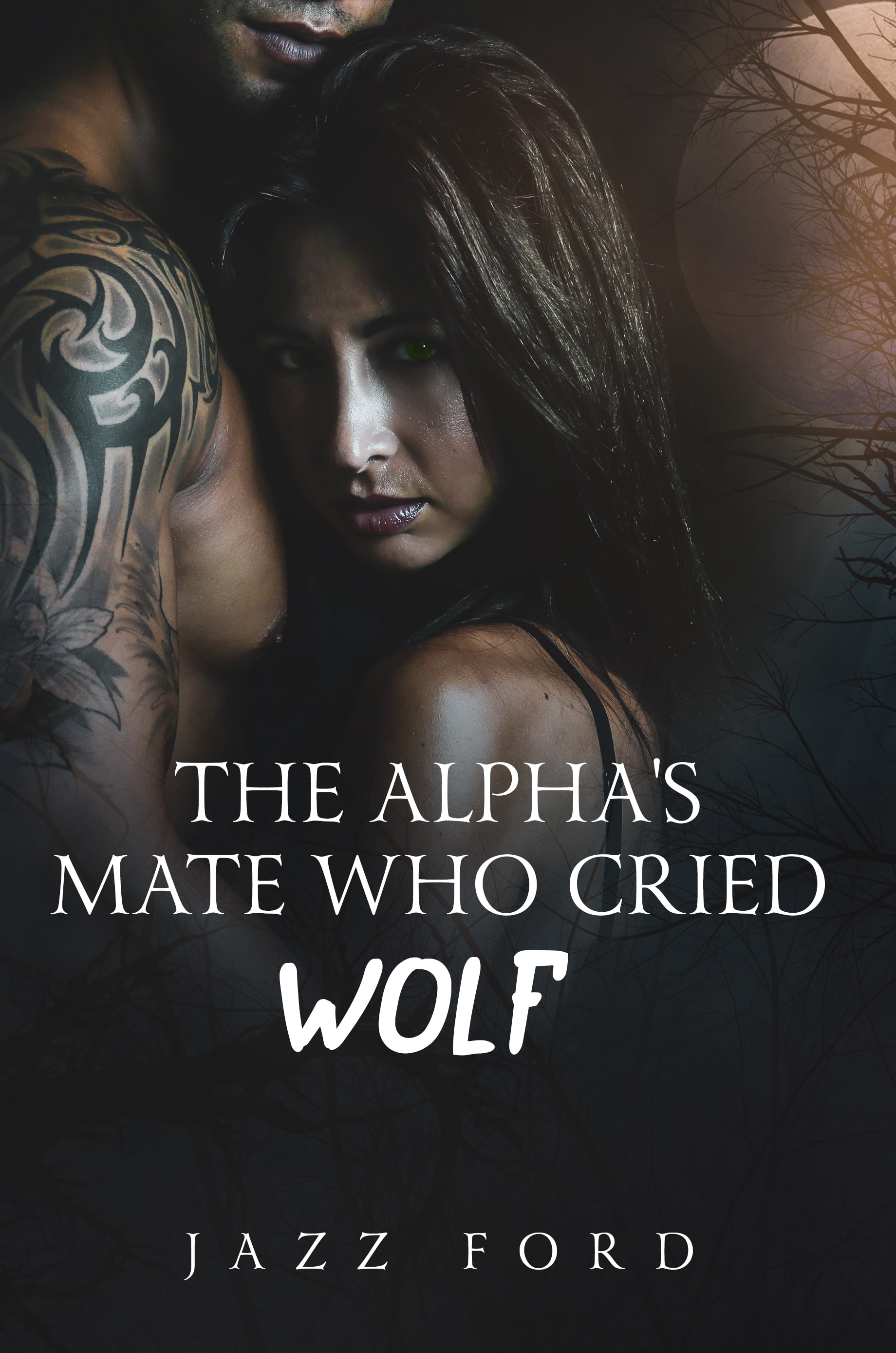 The Alpha S Mate Who Cried Wolf Free