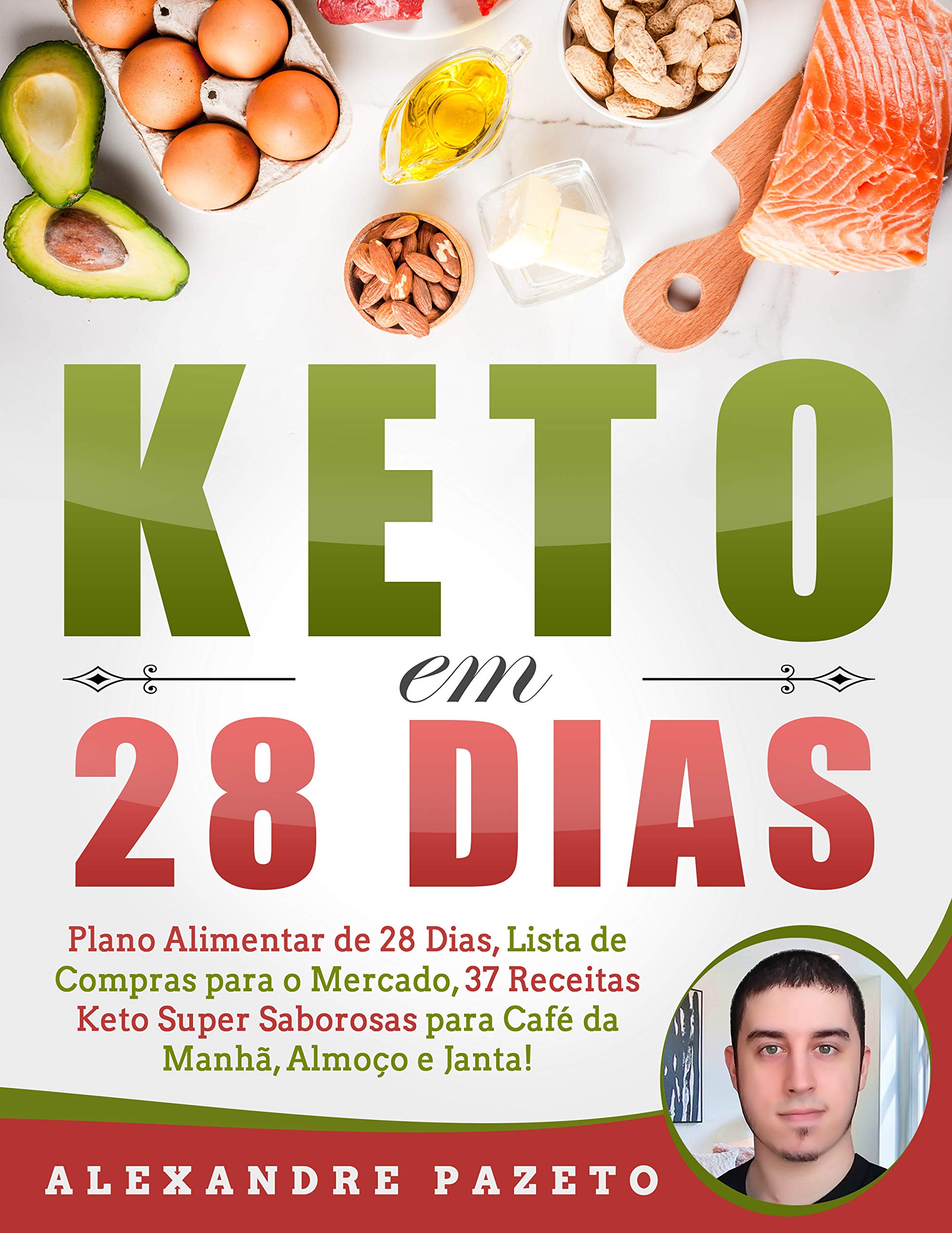 Keto em 28 Dias | Plano Alimentar e Receita de Dieta Low Carb e Dieta ...