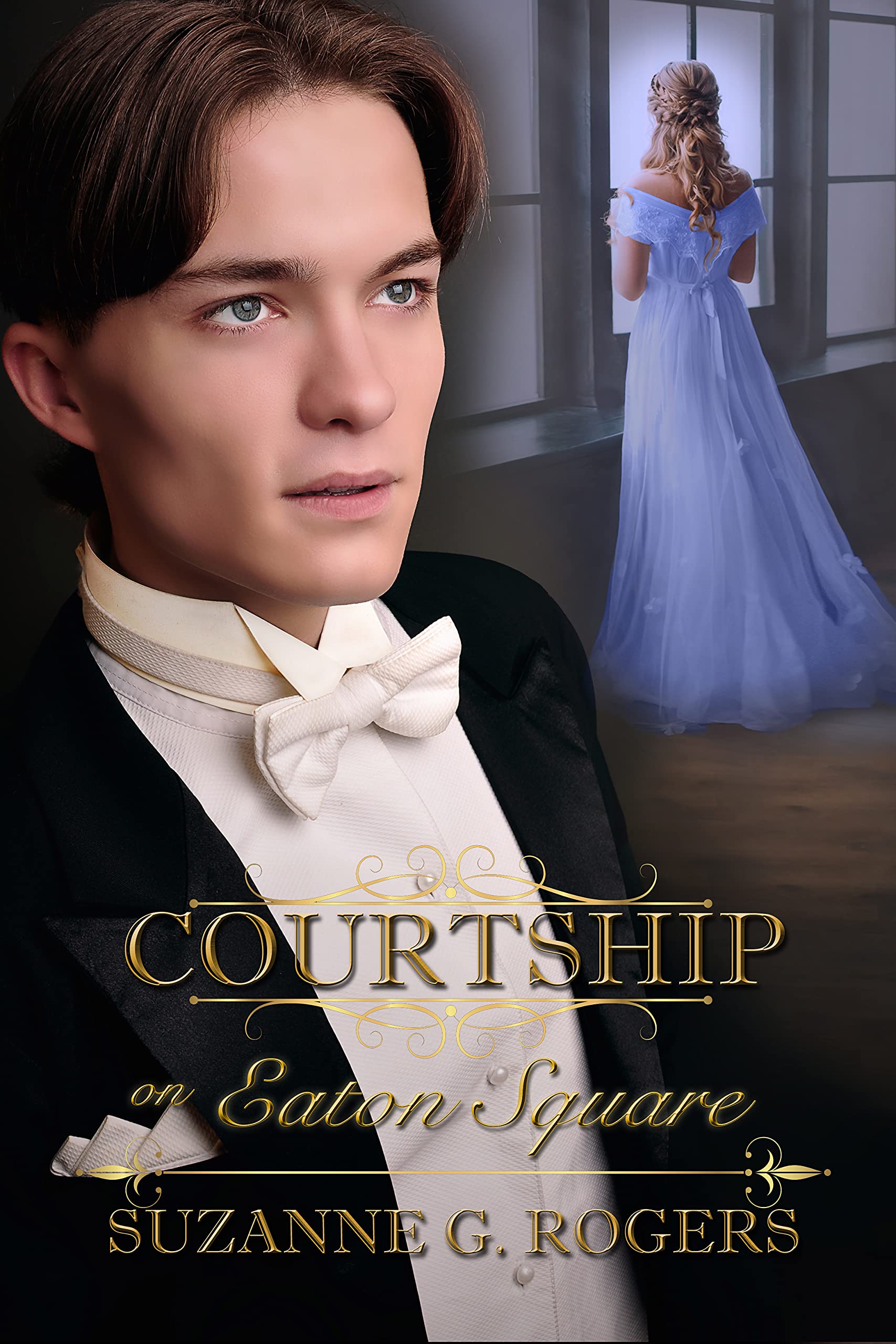 Courtship on Eaton Square by Suzanne G. Rogers | Goodreads