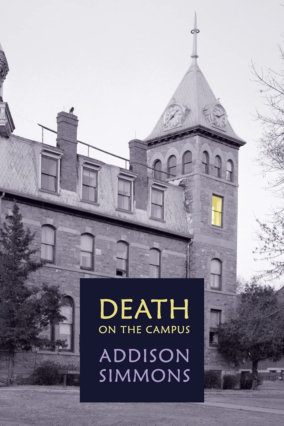 Death on the Campus: by Addison Simmons | Goodreads