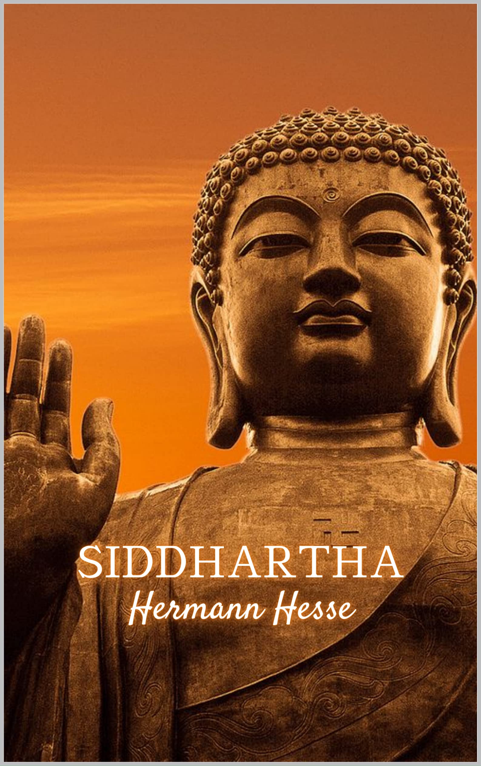 Siddhartha: The way of truth by Hermann Hesse | Goodreads