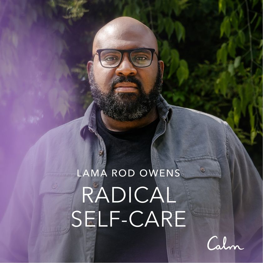Radical Self-Care by Lama Rod Owens | Goodreads