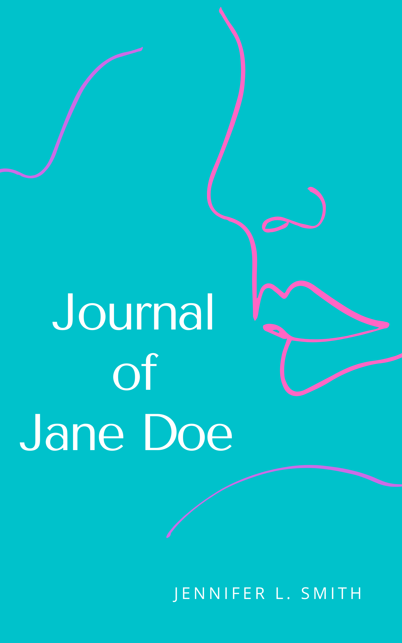 Journal of Jane Doe by Jennifer Lee Smith | Goodreads