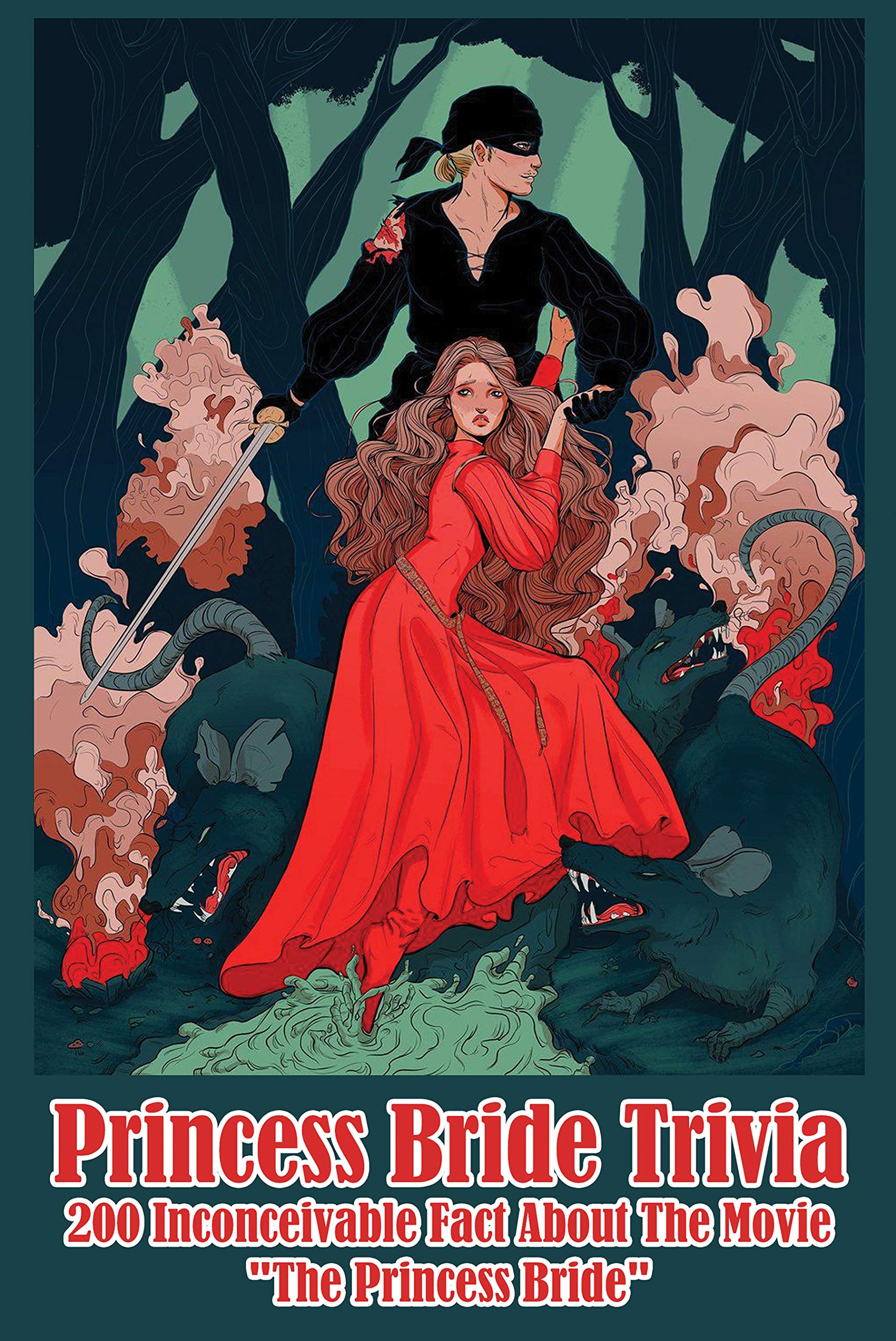 Princess Bride Trivia 200 Inconceivable Fact About The Movie The ...