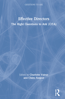 Effective Directors (Questions to Ask (QTA)) by Charlotte Valeur ...