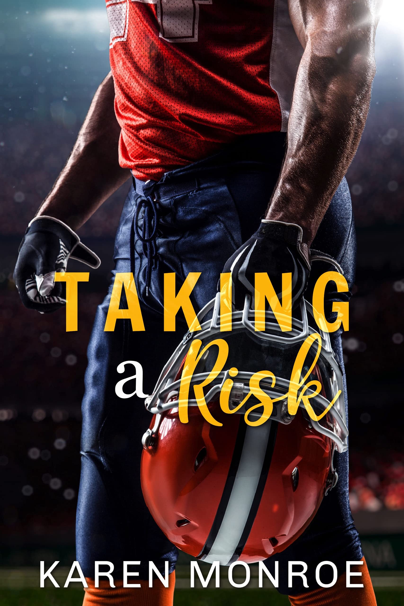 Taking A Risk (Risk Takers #2) by Karen Monroe | Goodreads