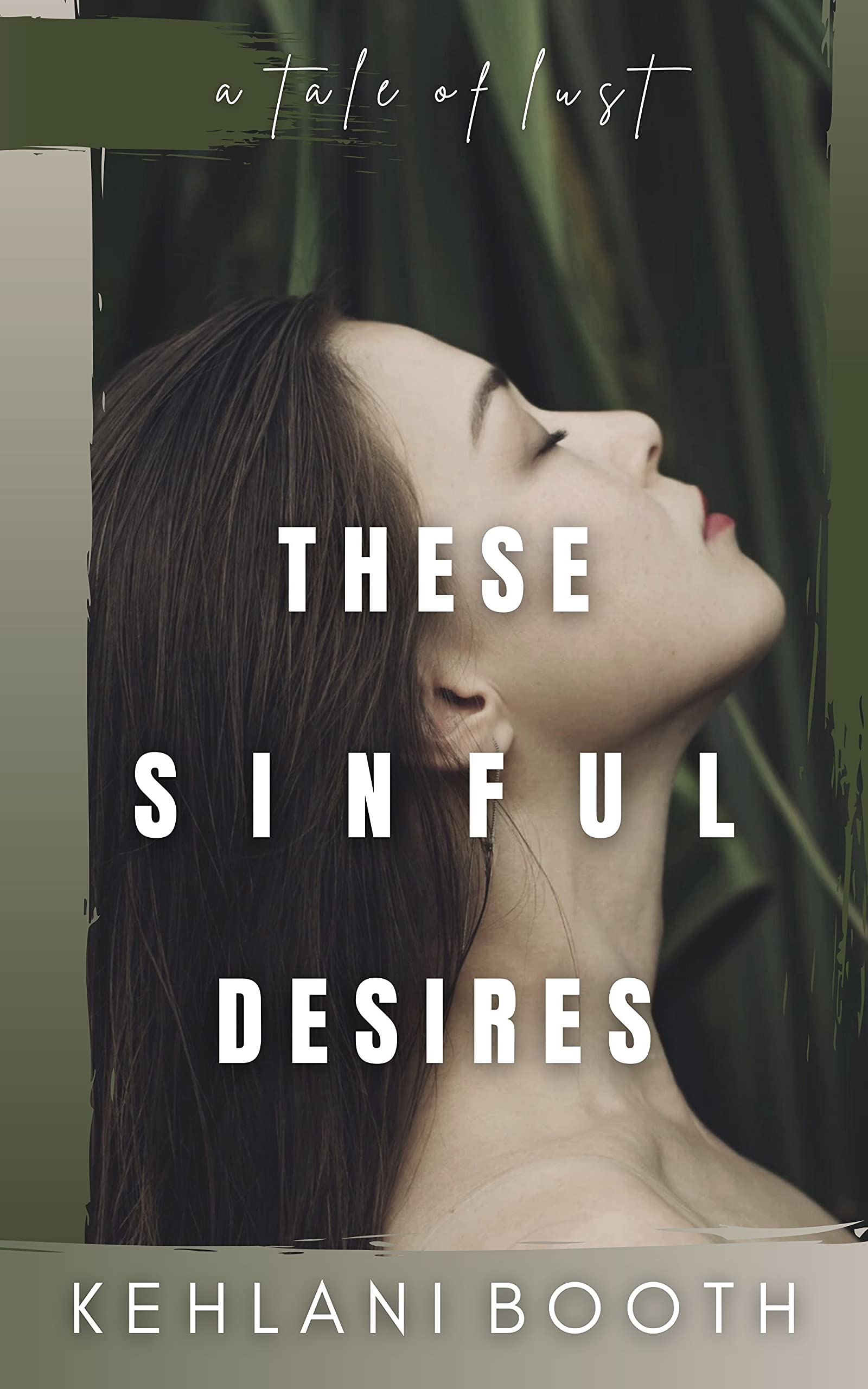 These Sinful Desires by Kehlani Booth | Goodreads