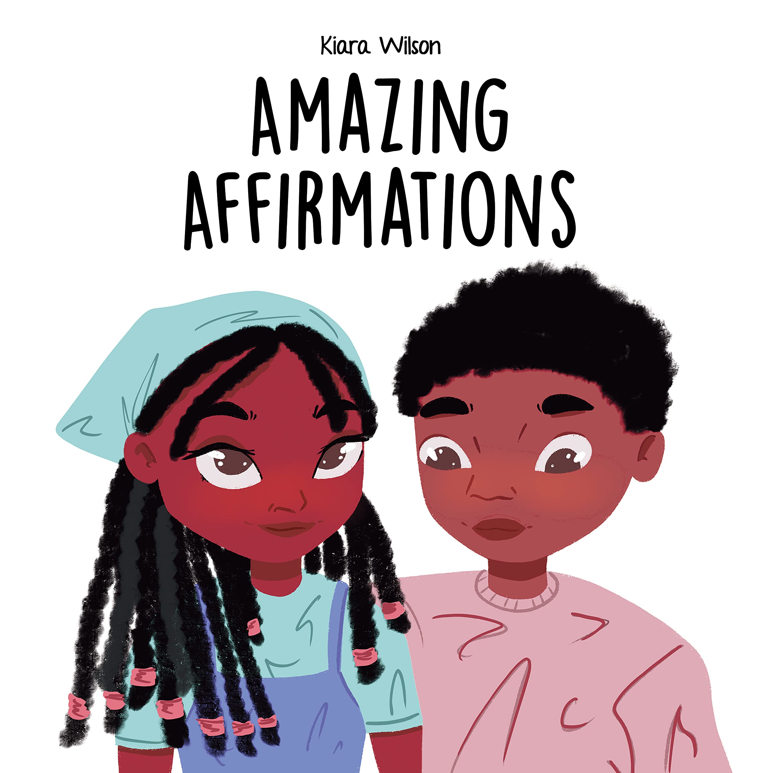 Amazing Affirmations: An Early Reader Rhyming Story Book for Children ...