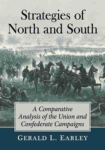 Strategies of North and South: A Comparative Analysis of the Union and ...