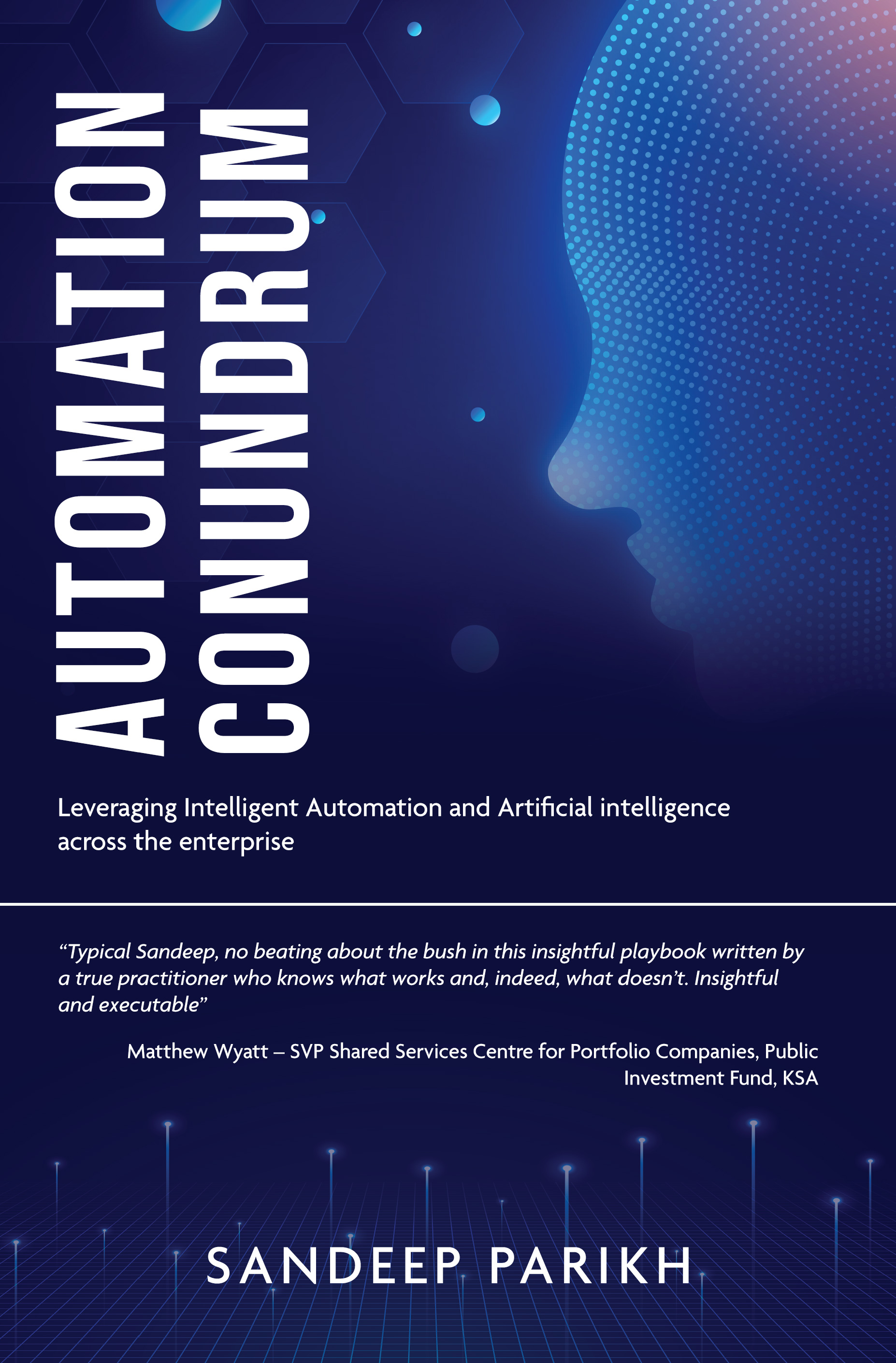 Automation Conundrum by Sandeep Parikh | Goodreads