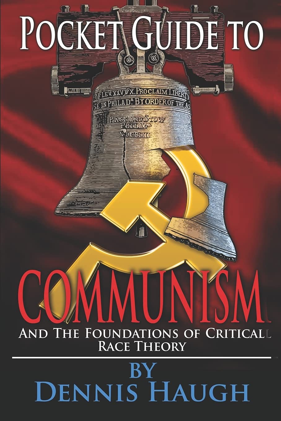 Pocket Guide to Communism: And the Foundations of Critical Race Theory ...