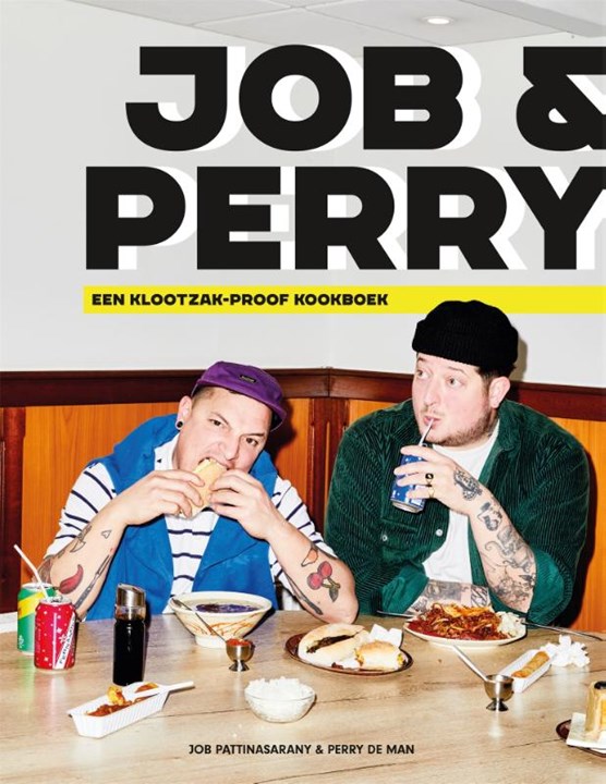 Job en Perry, Een klootzak-proof kookboek by Perry de Man | Goodreads