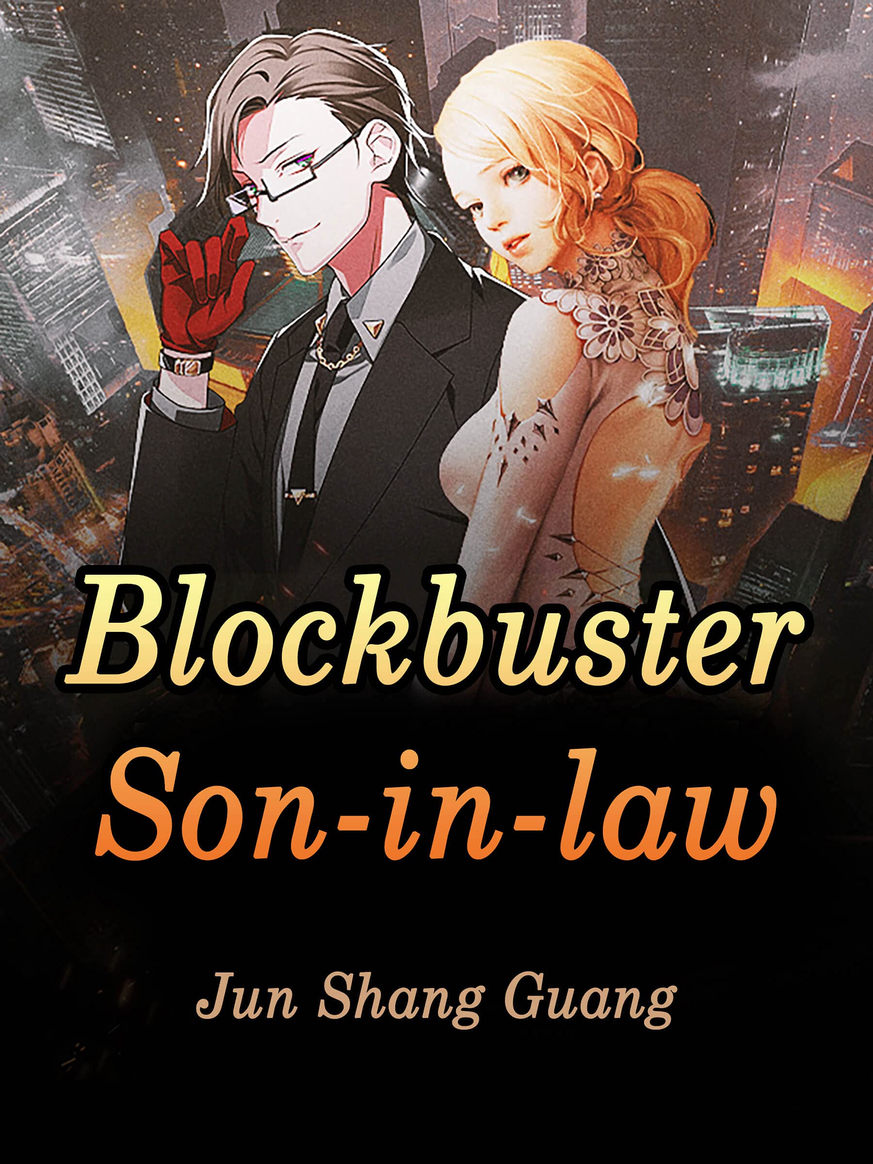 Blockbuster Son-in-Law 12 by Jun Shang Guang | Goodreads