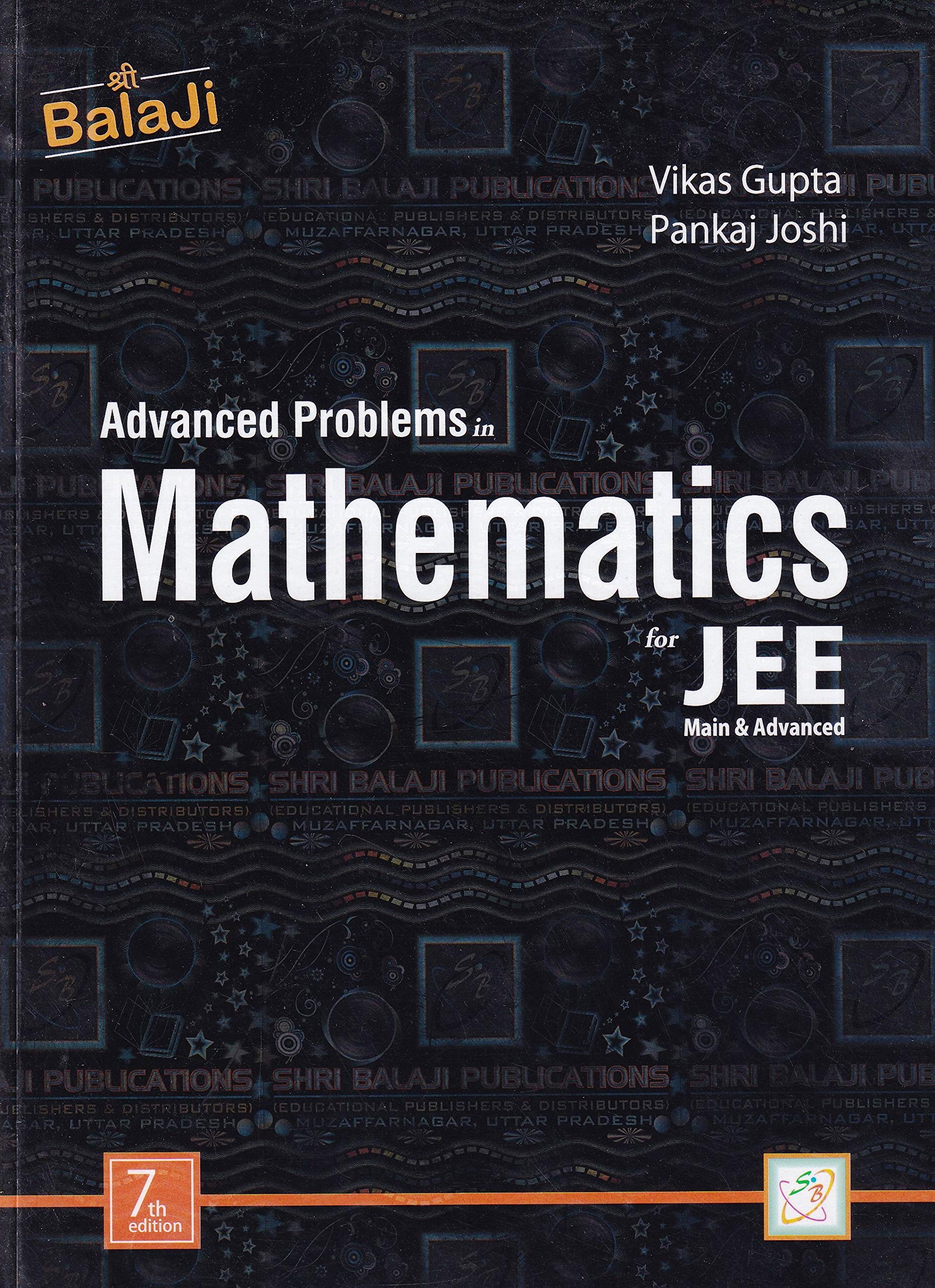 Advanced Problems in Mathematics for JEE (Main & Advanced) - 7/e, 2021 ...